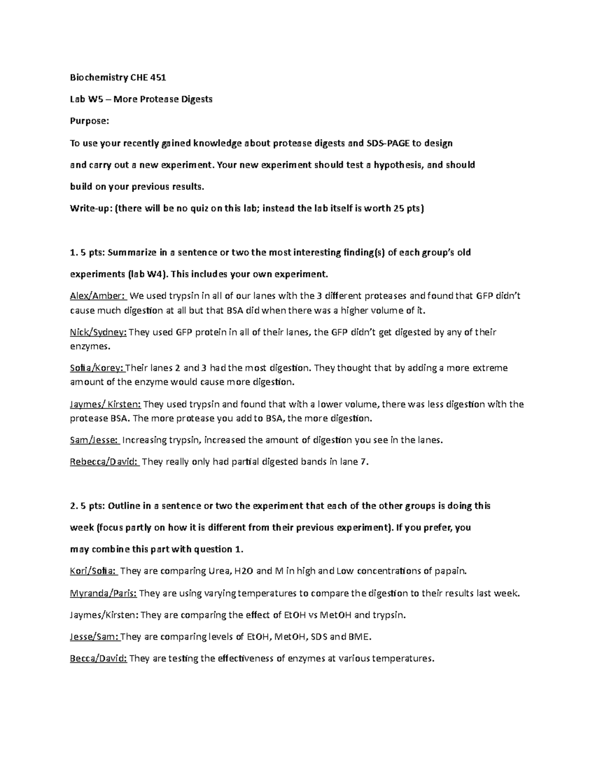 Bio chem lab 5 - bio chem lab 5 - Biochemistry CHE 451 Lab W5 – More Protease Digests Purpose ...