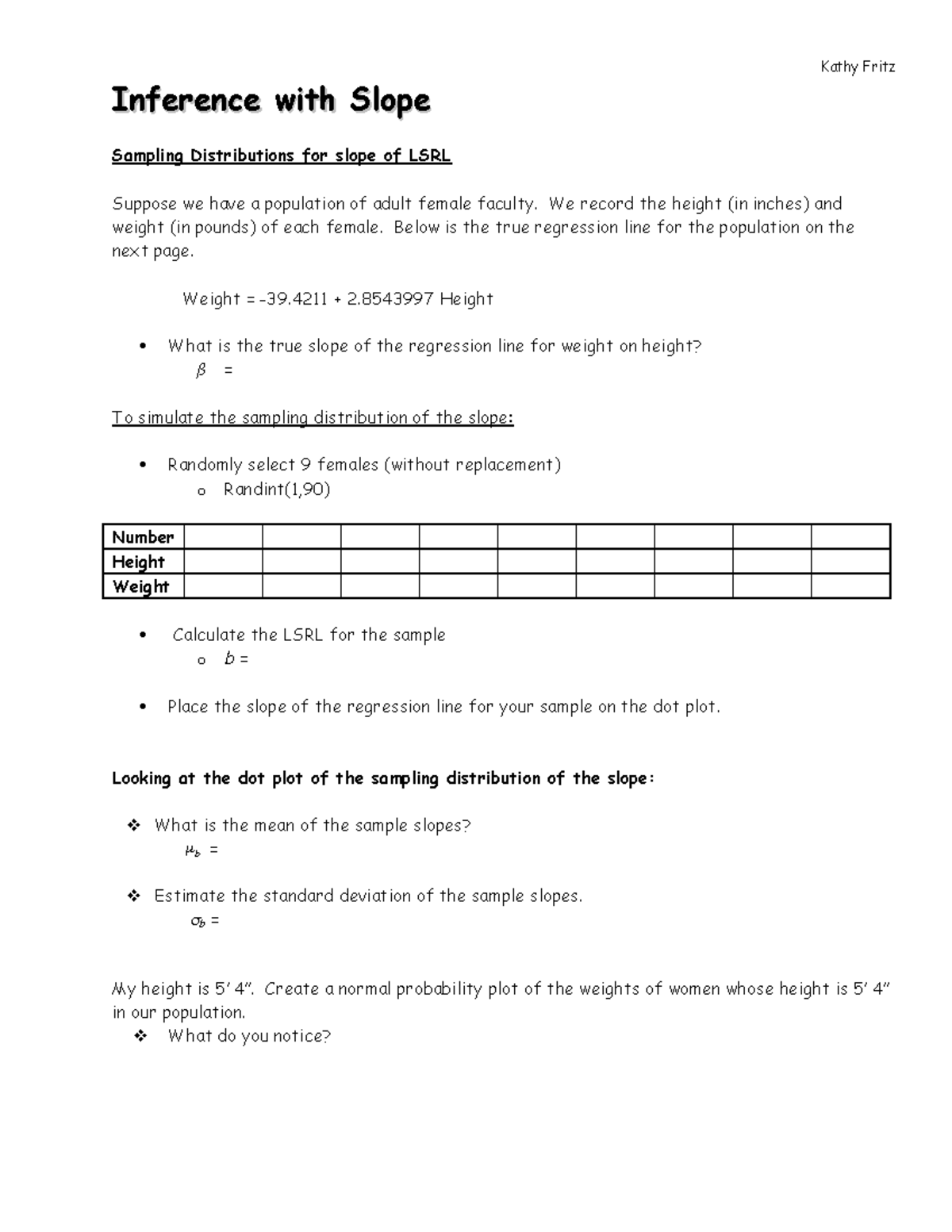 Inference for Slopes - Woldehana's AP Stat Course - Kathy Fritz ...