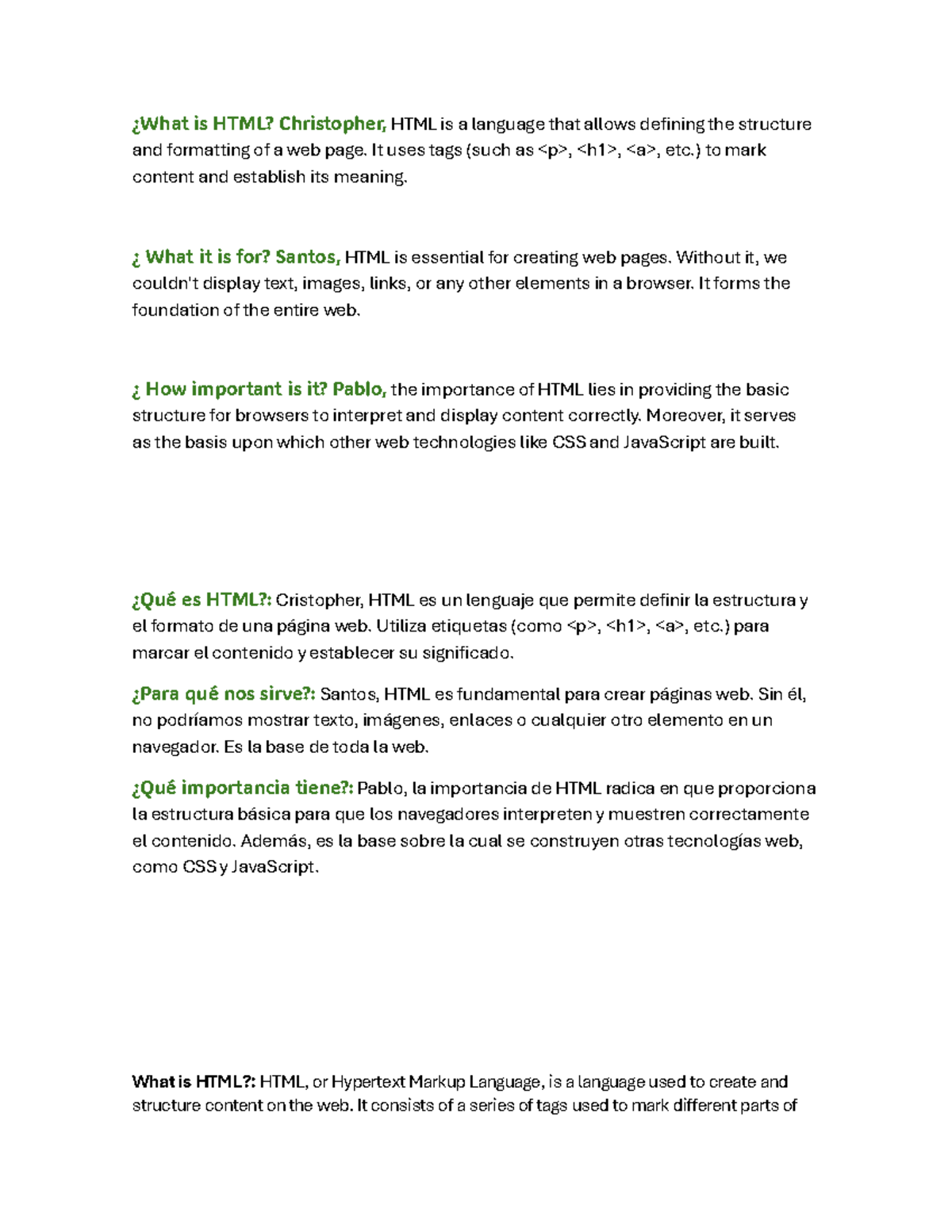 What is HTML - inggles - ¿What is HTML? Christopher, HTML is a language ...