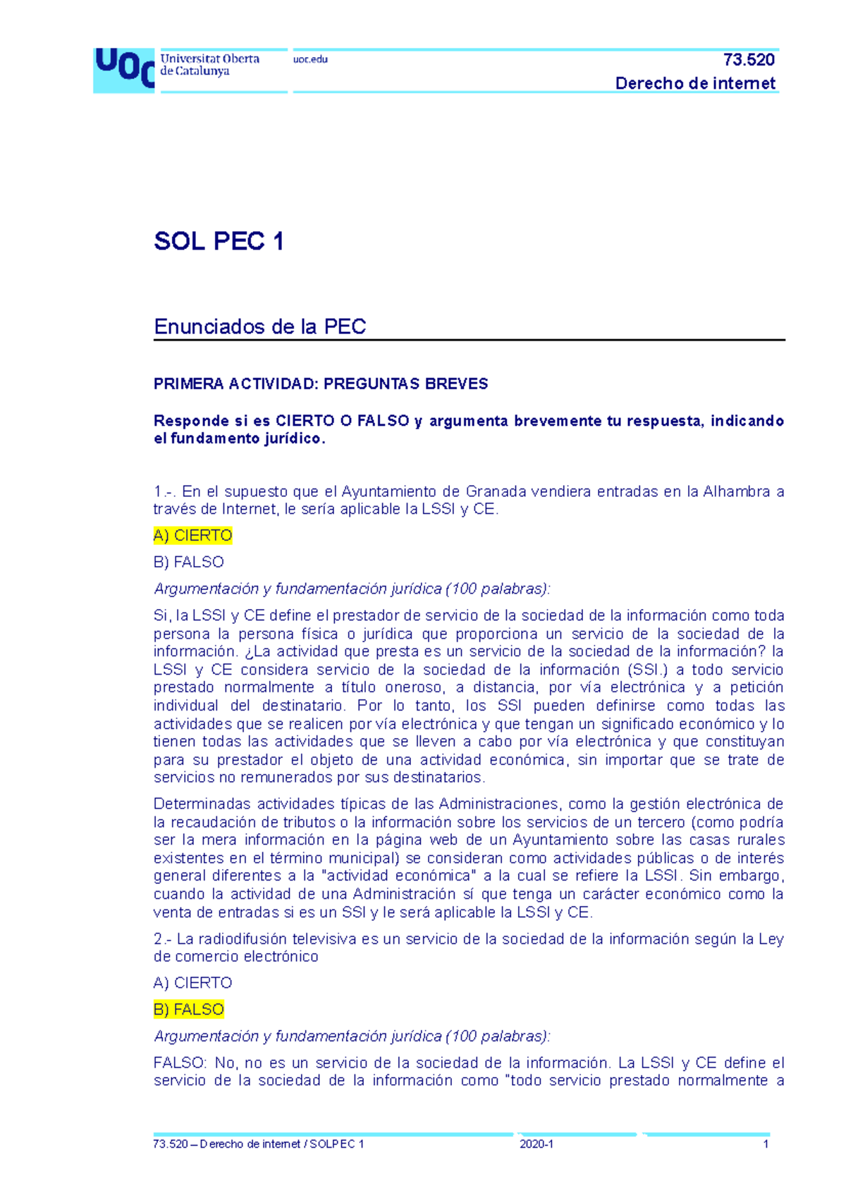 solución PEC 1 derecho de internet - SOL PEC 1 Enunciados de la PEC PRIMERA ACTIVIDAD: PREGUNTAS ...
