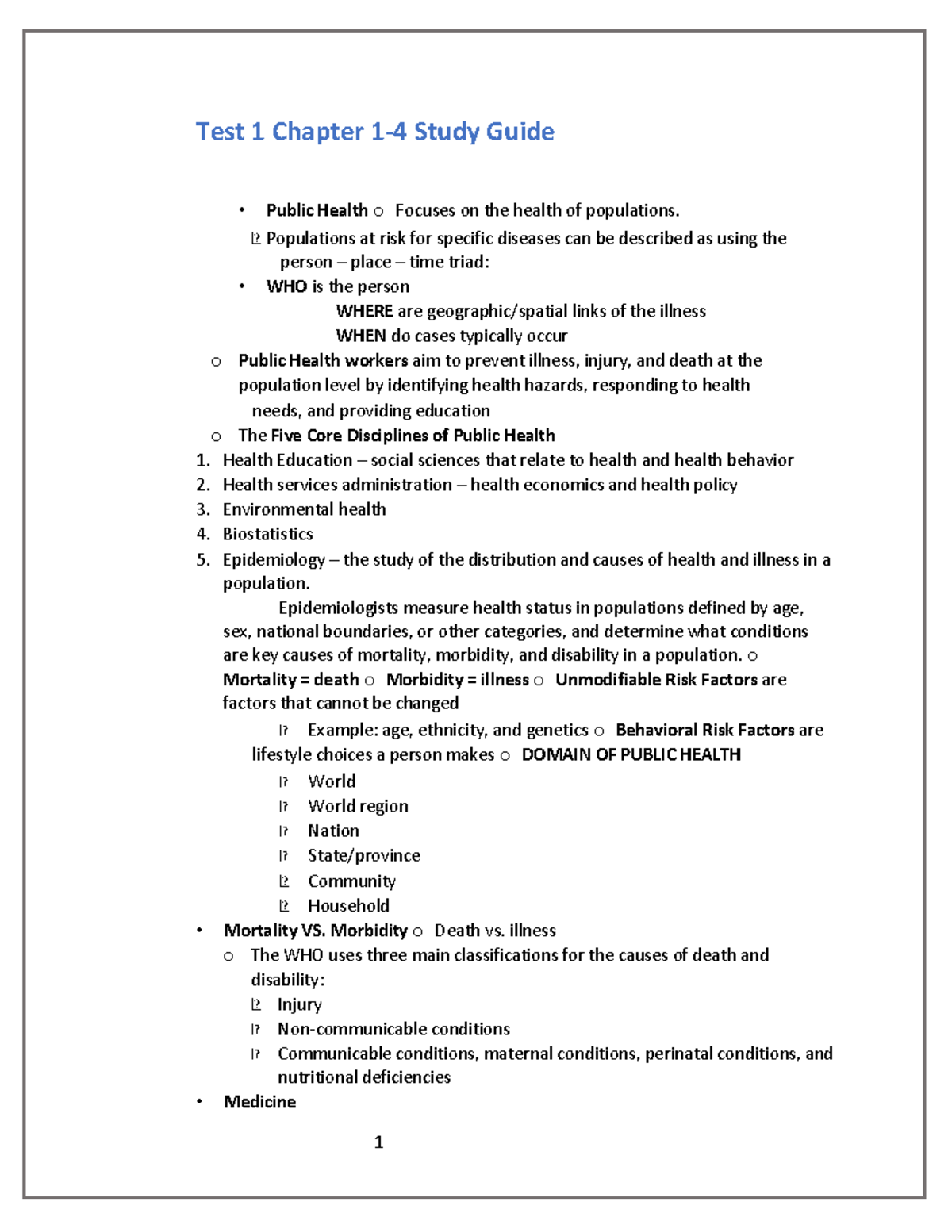 TEST 1 Chapter 1-4 Study Guide - Public Health o Focuses on the health ...