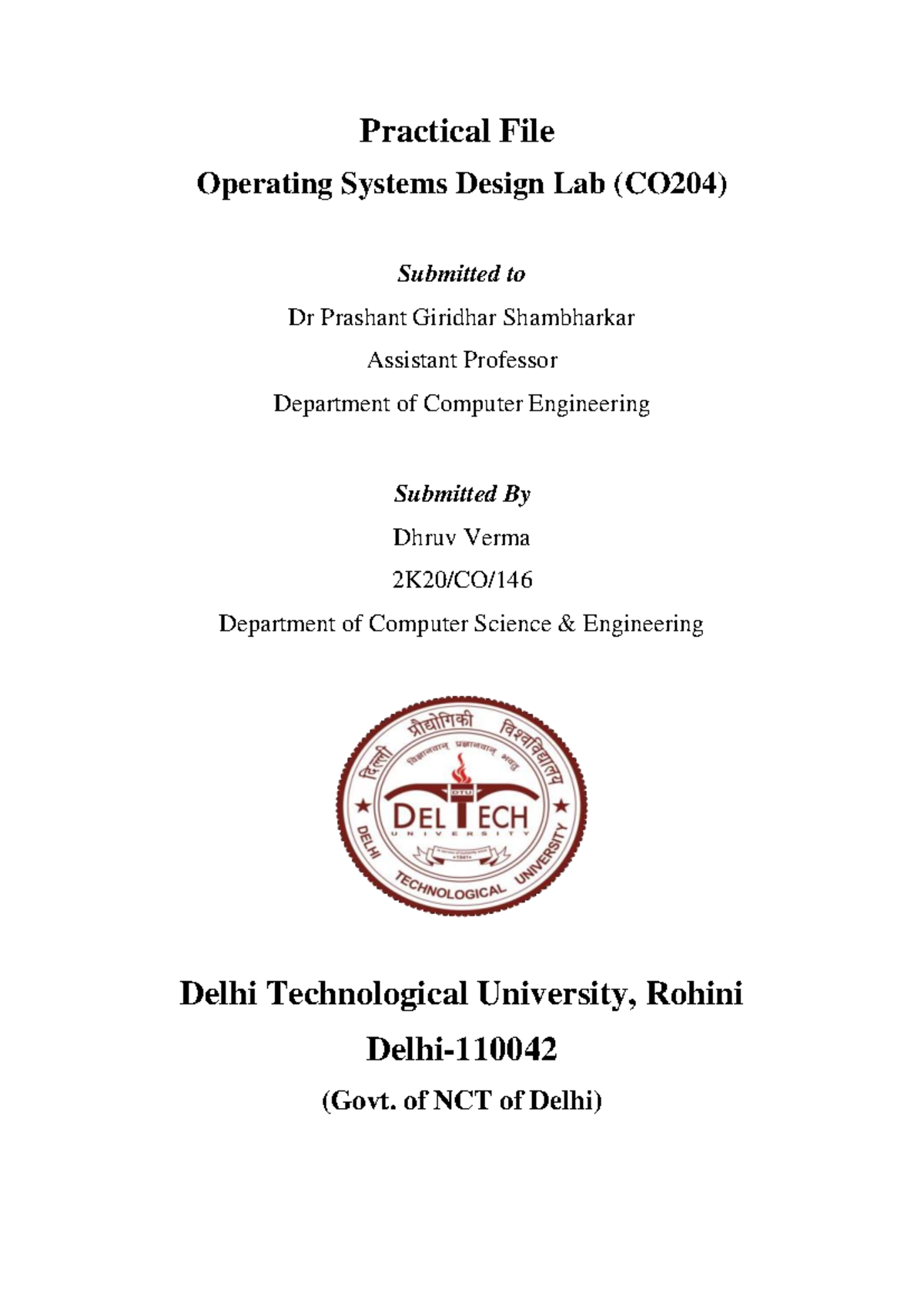 Practical File Operating Systems Practical File Operating Systems Design Lab Co204