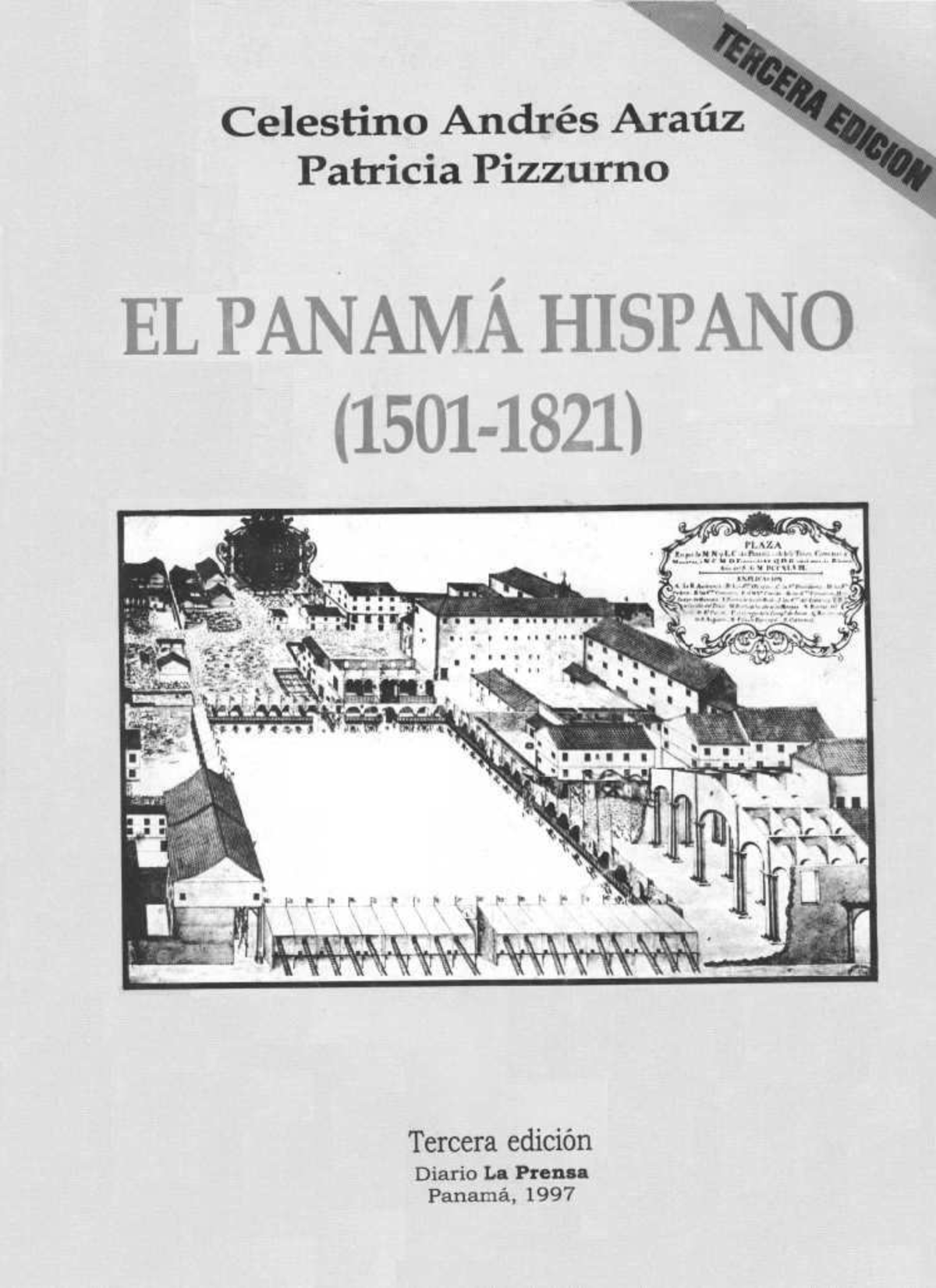 El Panama hispano 1501 1821