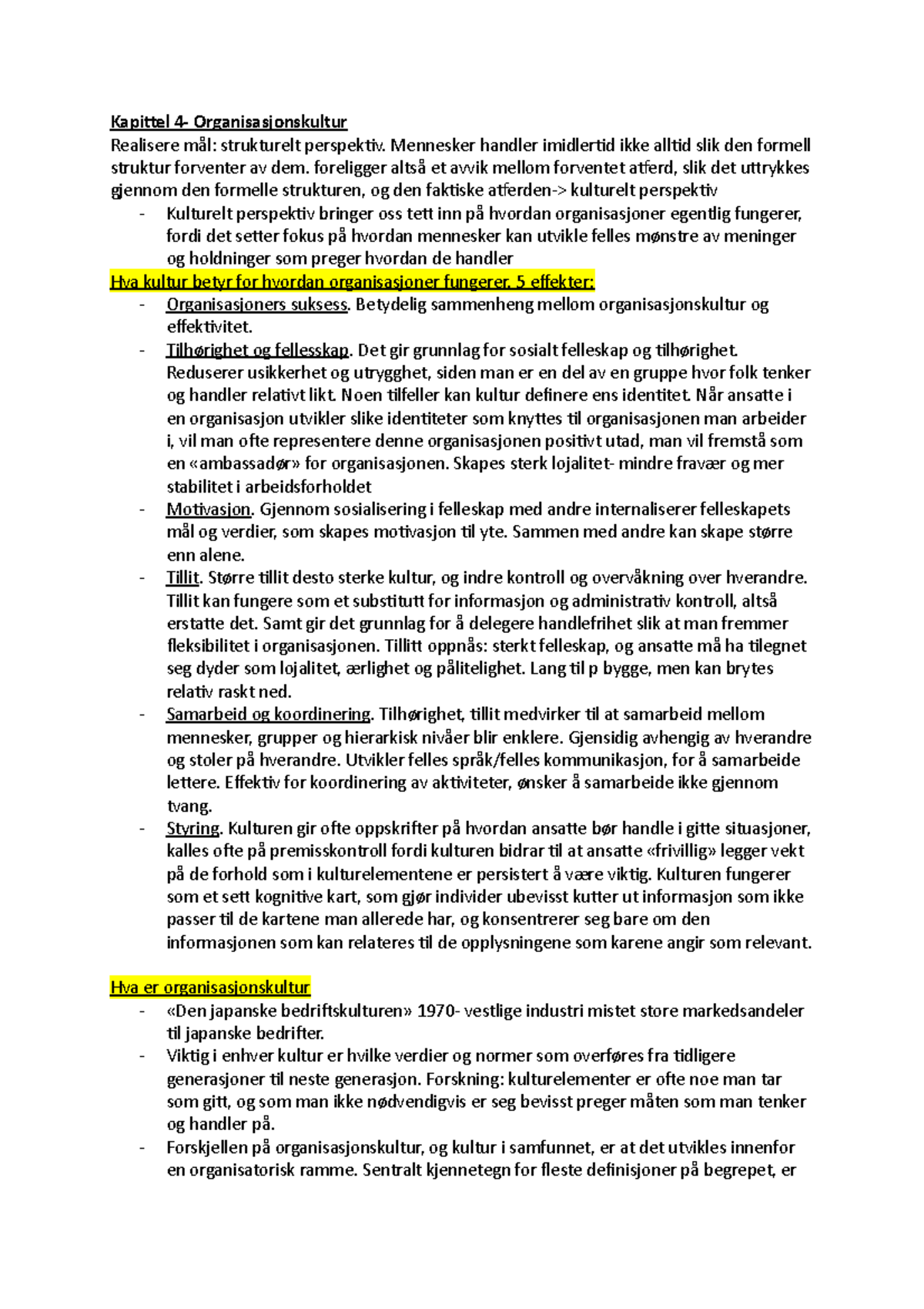 Kapittel 4- Organisasjonskultur - Kapittel 4- Organisasjonskultur Realisere mål: strukturelt ...