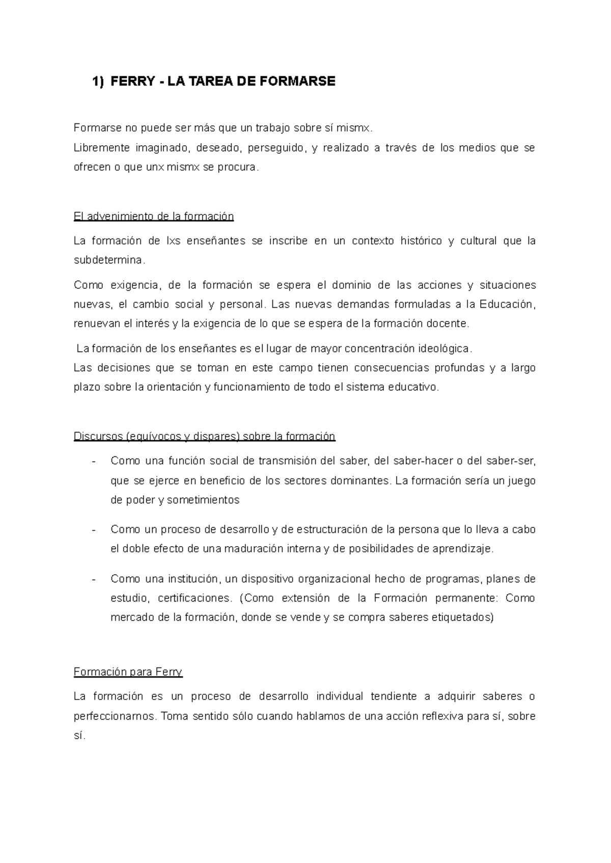 Ferry - LA Tarea DE Formarse - 1) FERRY - LA TAREA DE FORMARSE Formarse no puede ser más que un ...