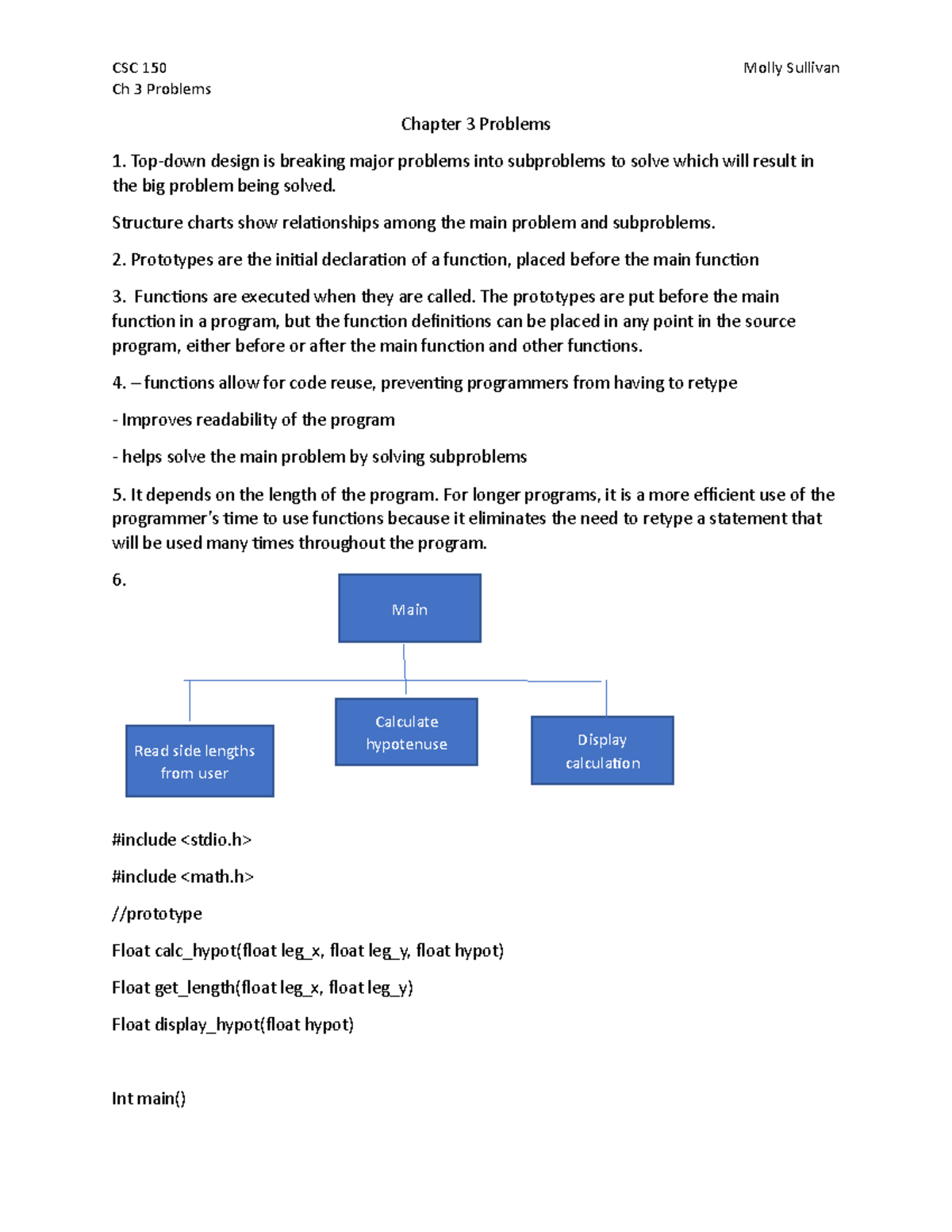 Hanly Chapter 3 Problems - CSC 150 Ch 3 Problems Molly Sullivan Chapter 3 Problems 1. Top-down ...