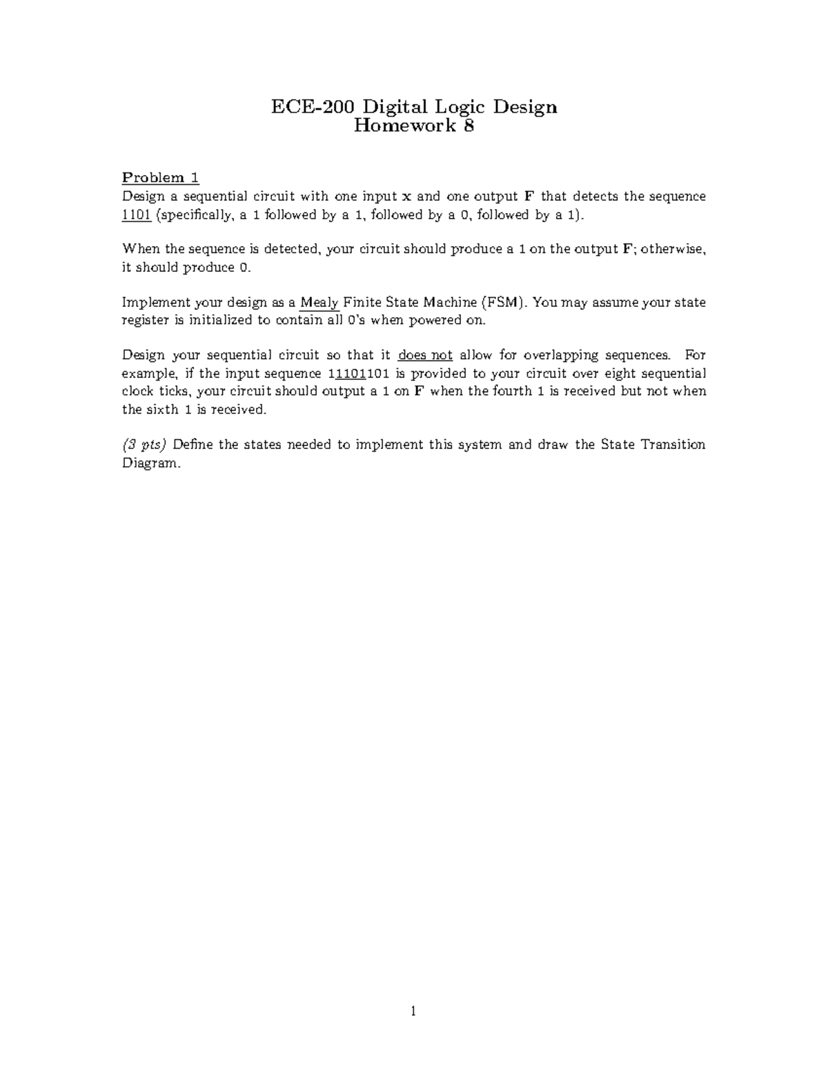 HW8 - Digital Logic Design Homework - ECE-200 Digital Logic Design Homework 8 Problem 1 Design a ...