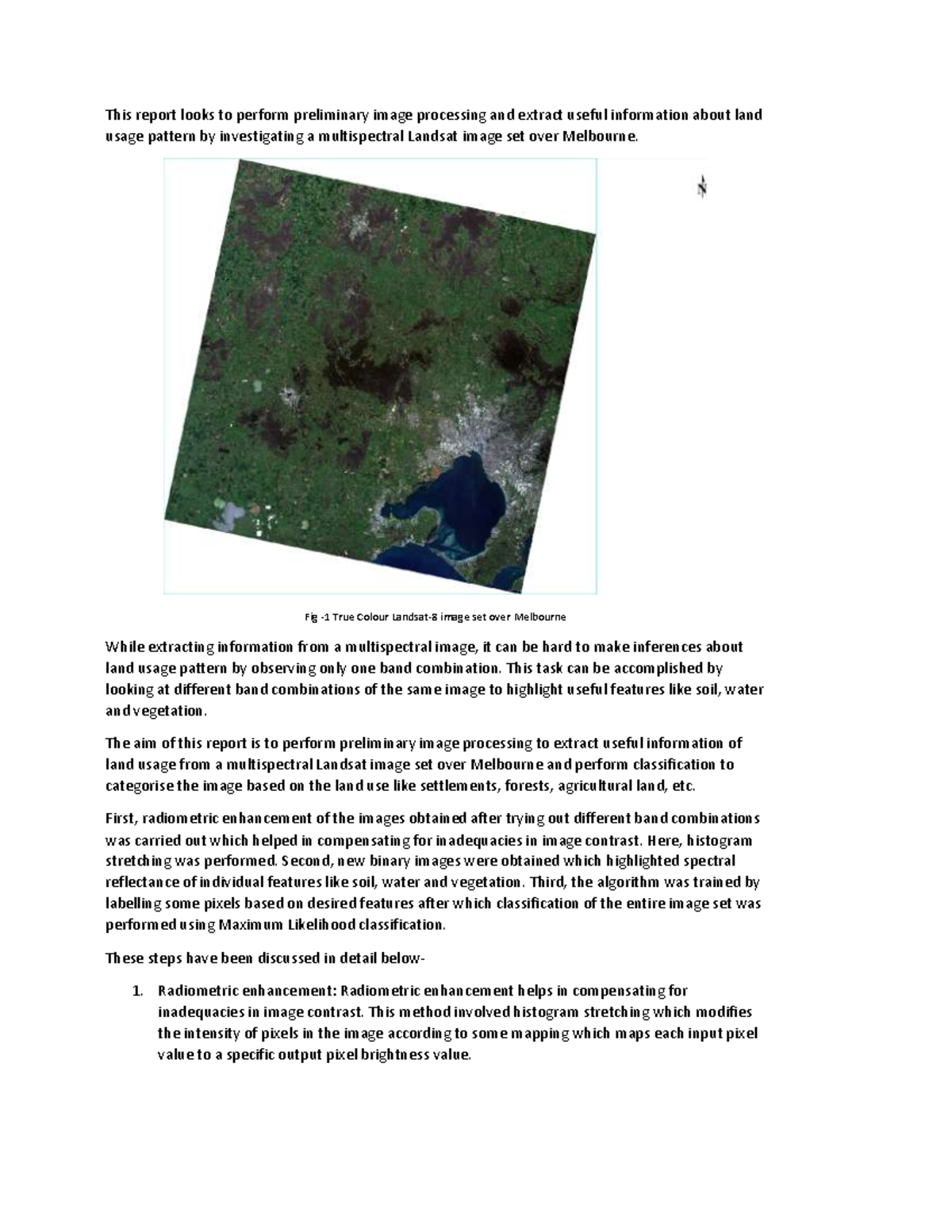 GEOM30009-Ass3 - In this assignment we were given a LANDSAT image set over Melbourne and were ...