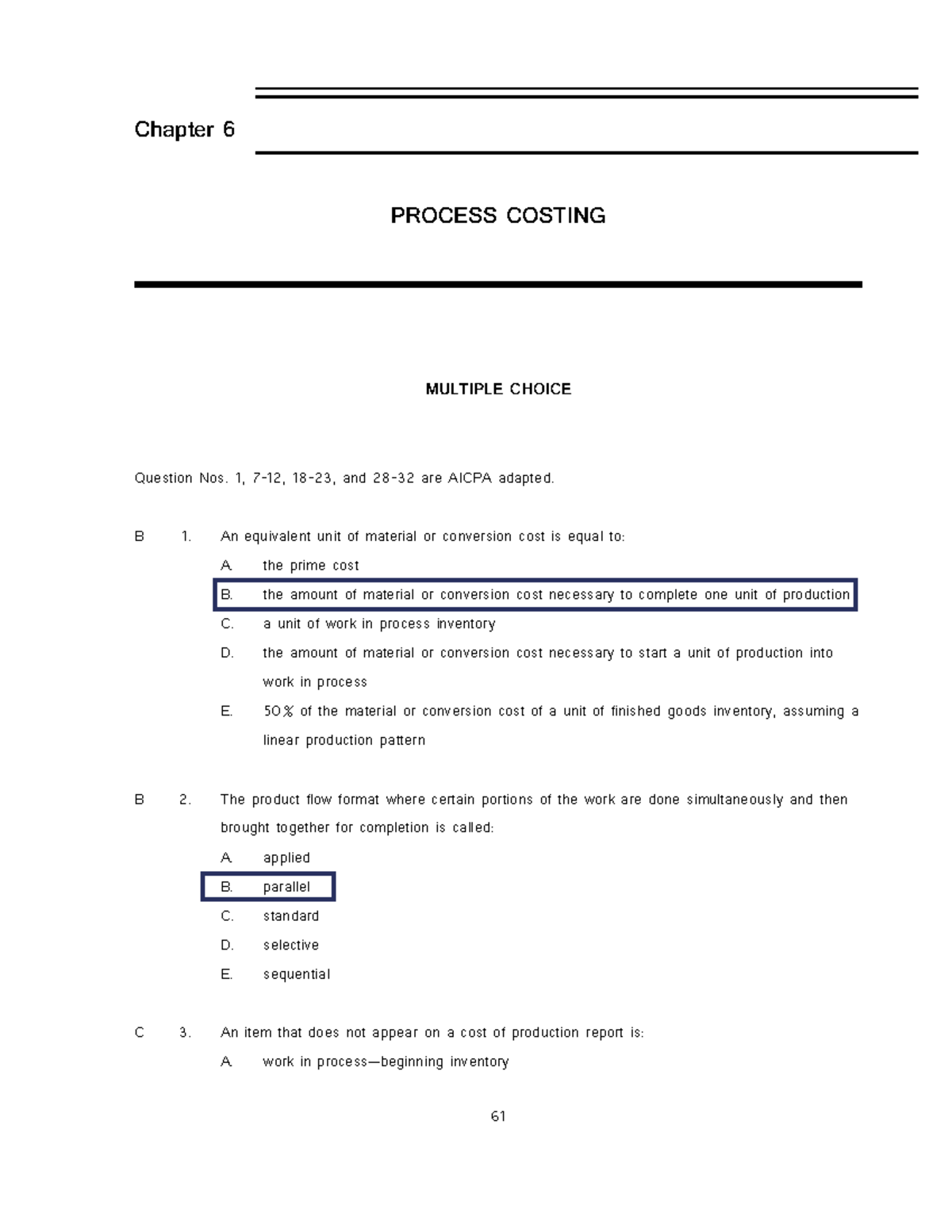 1 - vbtb - Chapter 6 PROCESS COSTING MULTIPLE CHOICE Question Nos. 1, 7-12, 18-23, and 28-32 are ...