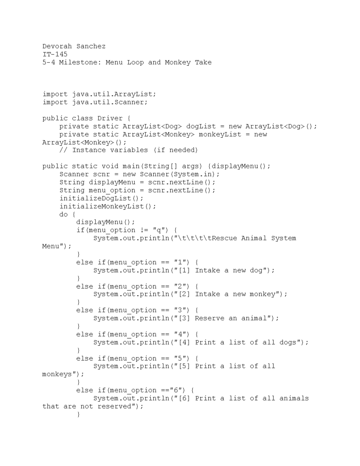 5-4 Milestone IT-145 - Devorah Sanchez IT- 5-4 Milestone: Menu Loop and Monkey Take import - Studocu