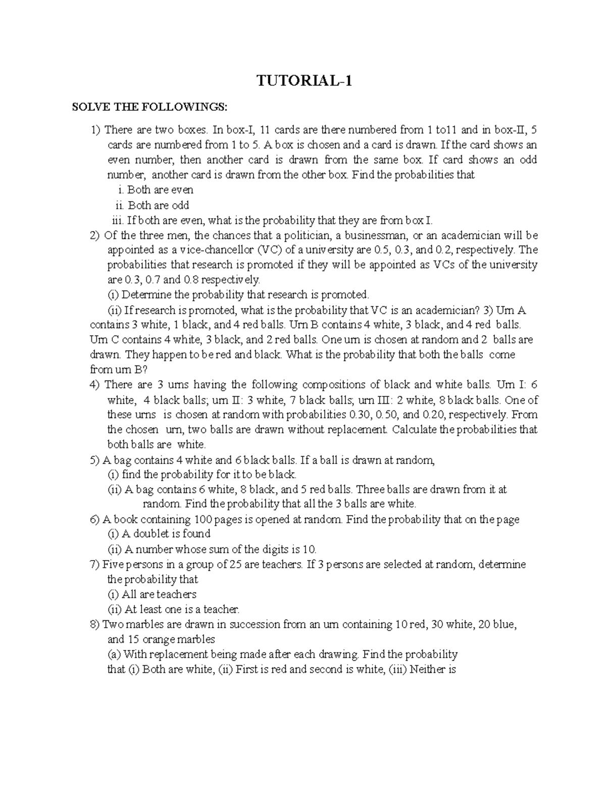 Tutorial-1 - TUTORIAL- SOLVE THE FOLLOWINGS: 1) There are two boxes. In ...