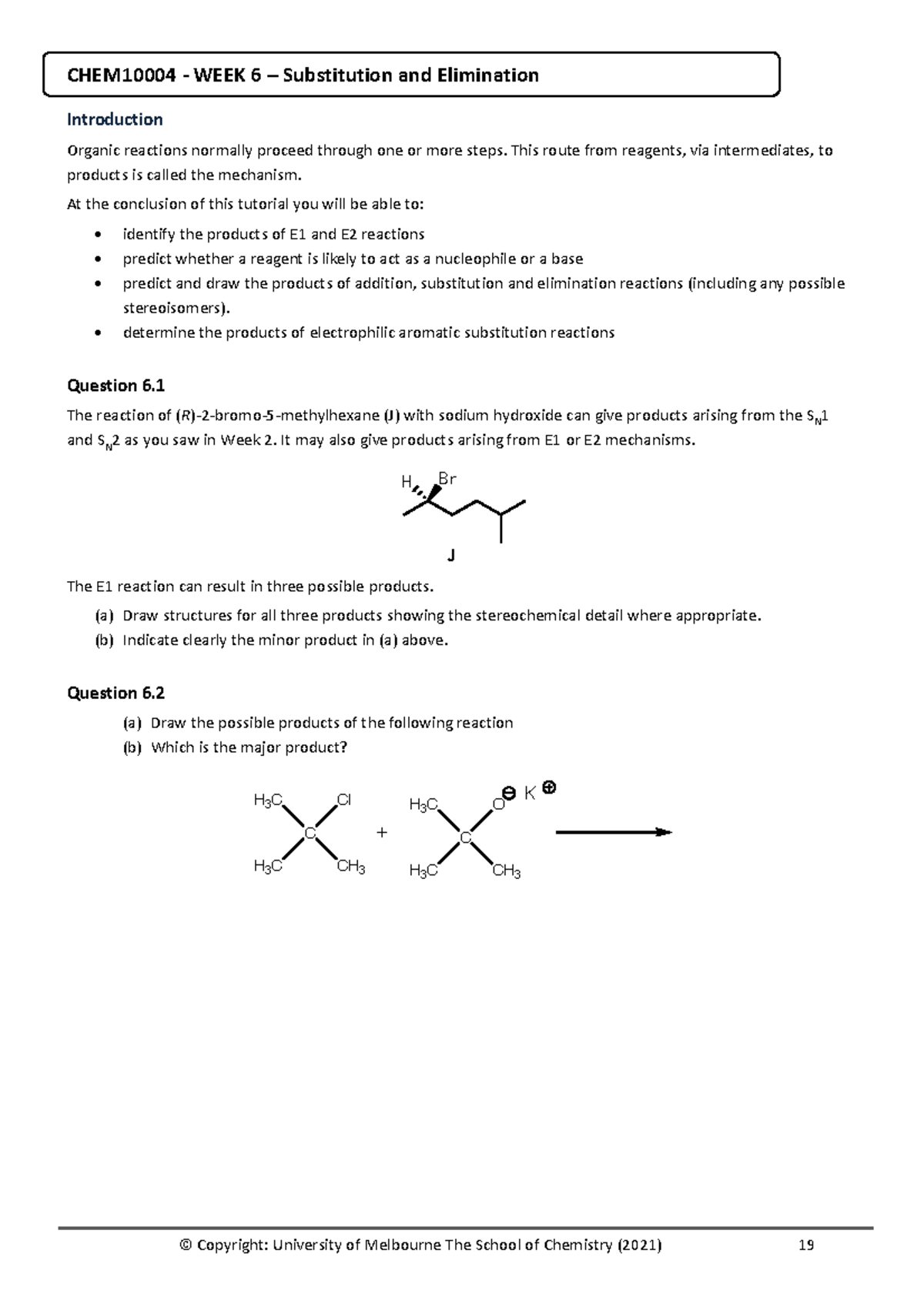 Week 6 CHEM10004 2021 S2 Tutorial Question - © Copyright: University of ...