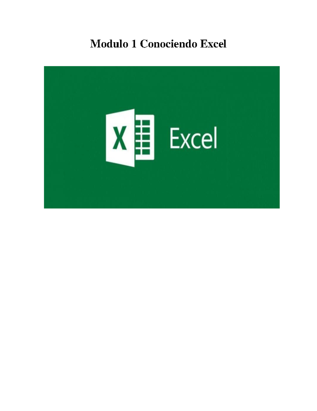 Modulo 1 Conociendo Excel - Modulo 1 Conociendo Excel ¿Qué es el Excel ...
