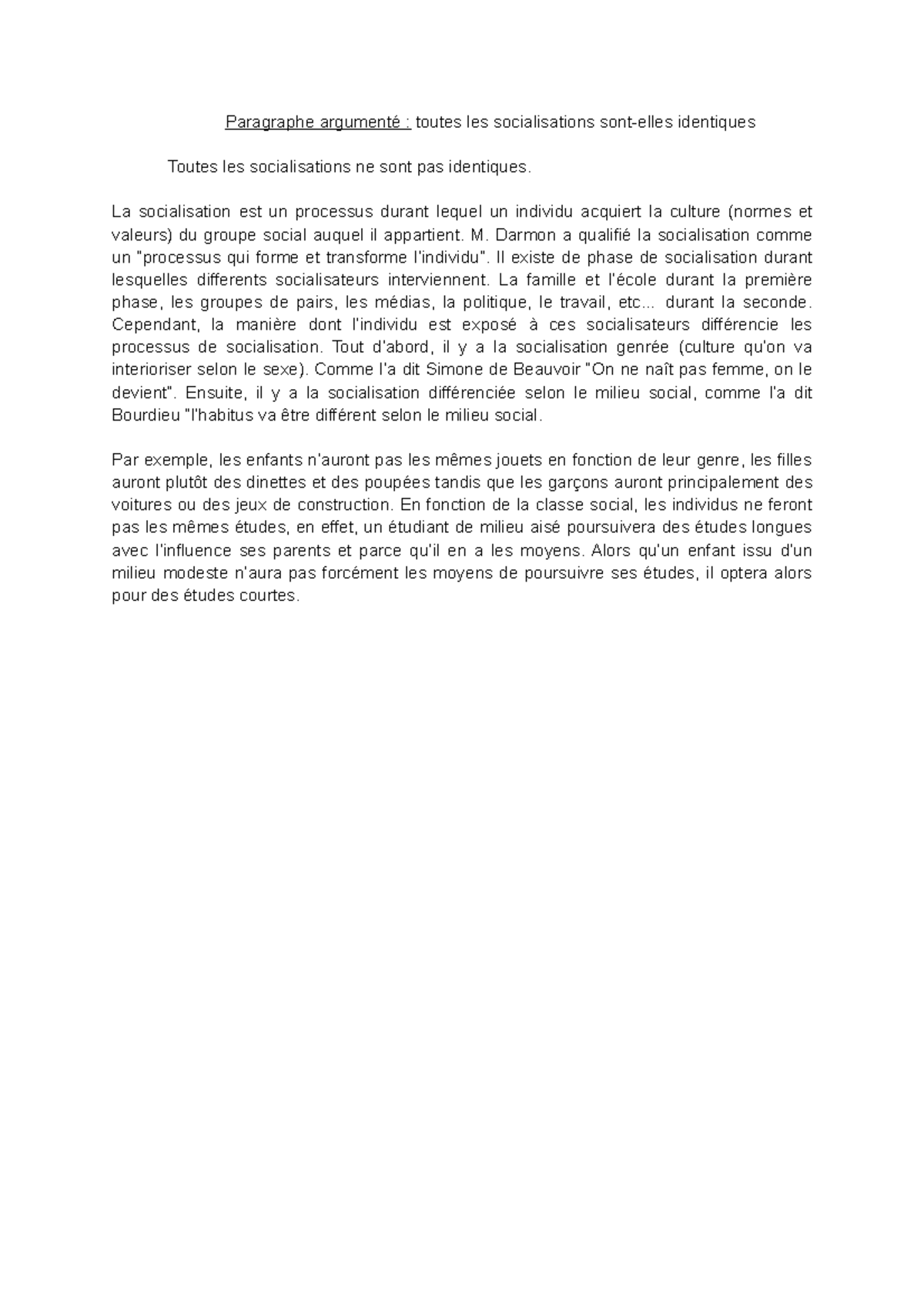 Paragraphe argumenté - La socialisation est un processus durant lequel ...