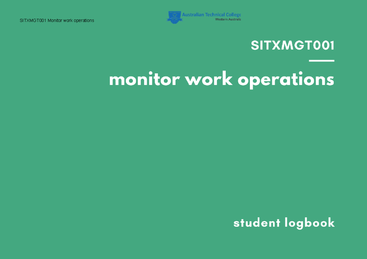 Sitxmgt 001 Student Logbook ATC2001 11 (1) - About this Student Logbook ...