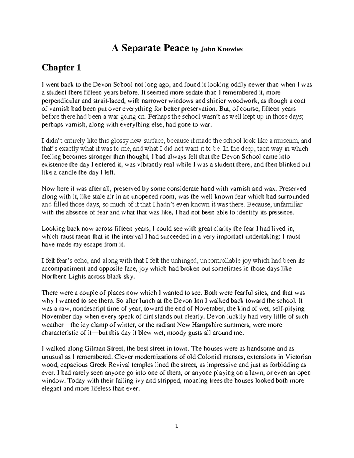 Peace - Algo - A Separate Peace by John Knowles Chapter 1 I went back ...