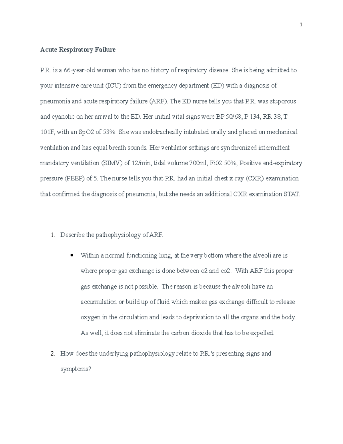Course Case Study Acute Resp Failure - Acute Respiratory Failure P. is ...