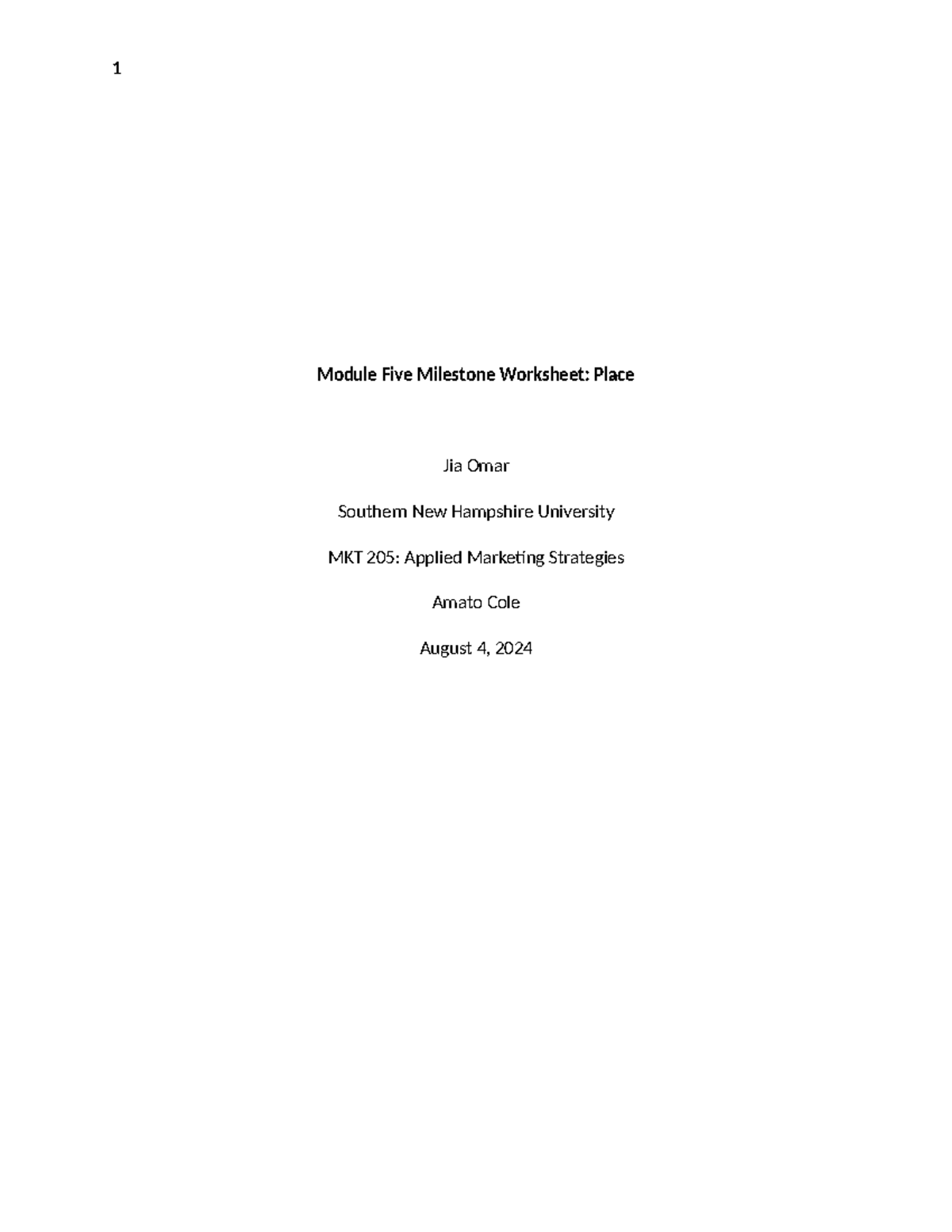 MKT205 Module Five Milestone (1) - 1 Module Five Milestone Worksheet ...