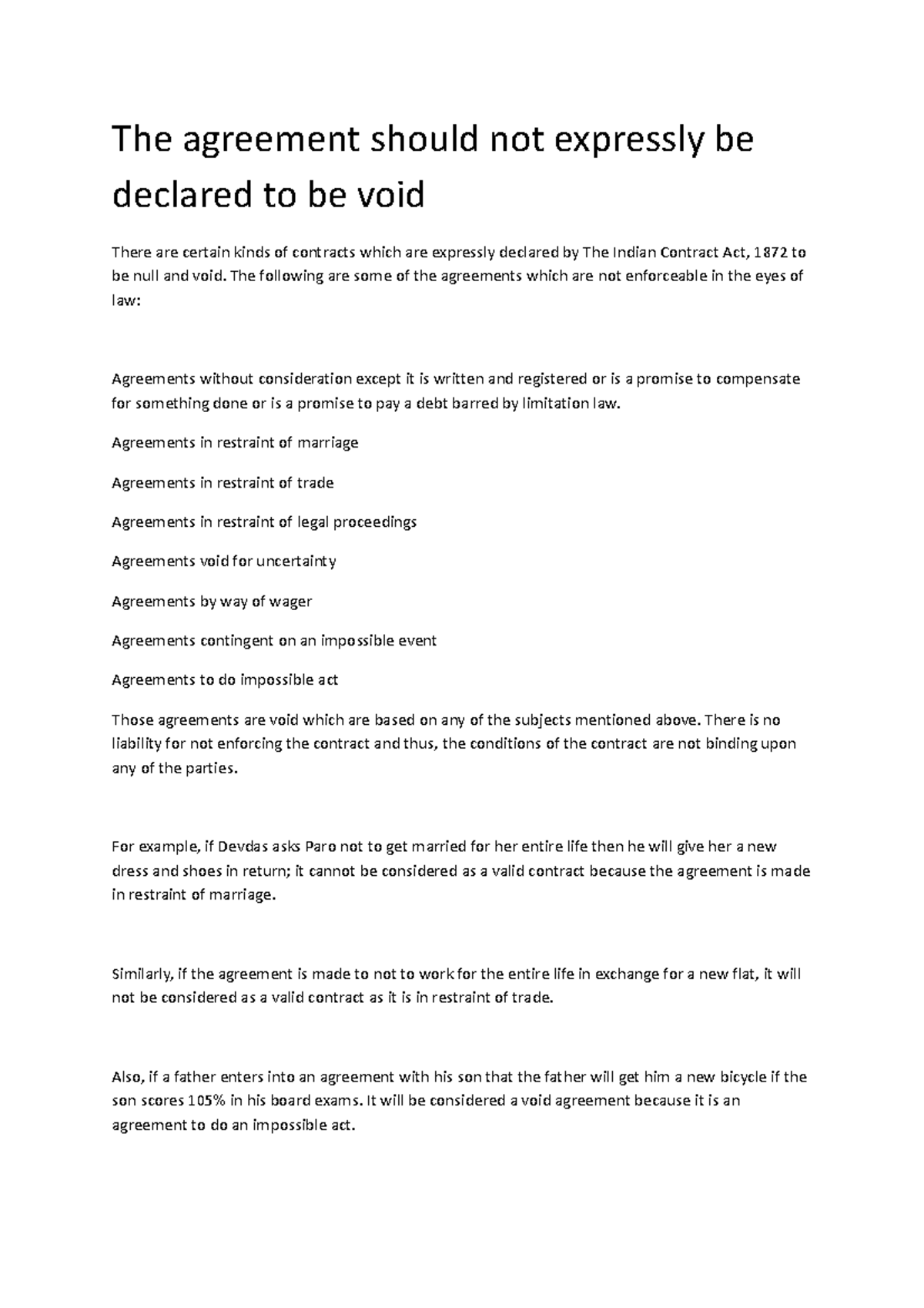 The agreement should not expressly be declared to be void - The ...