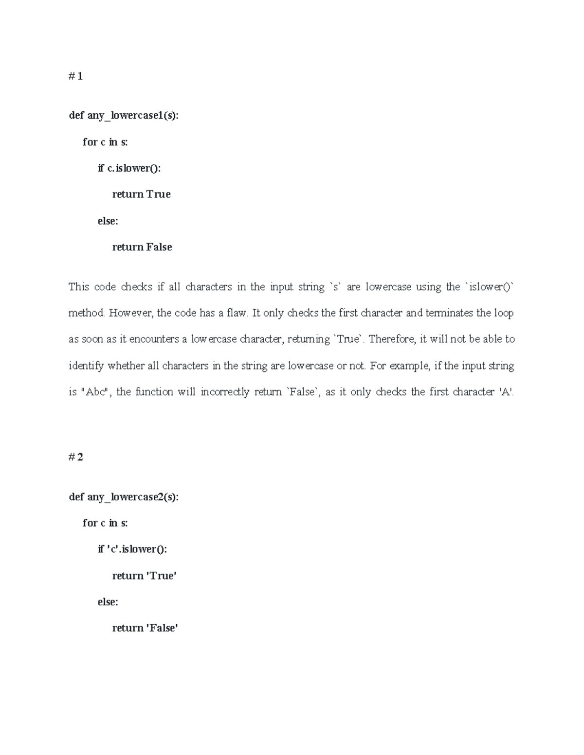 Week 5 - Week 5 - # 1 def any_lowercase1(s): for c in s: if c(): return ...