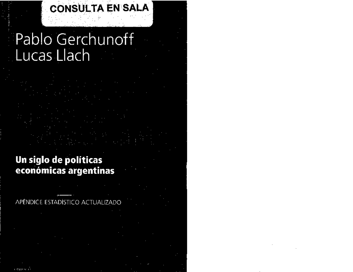 Gerchunoff-Pablo-Llach-Lucas-Elciclo de la ilusión y el desencanto-pp ...