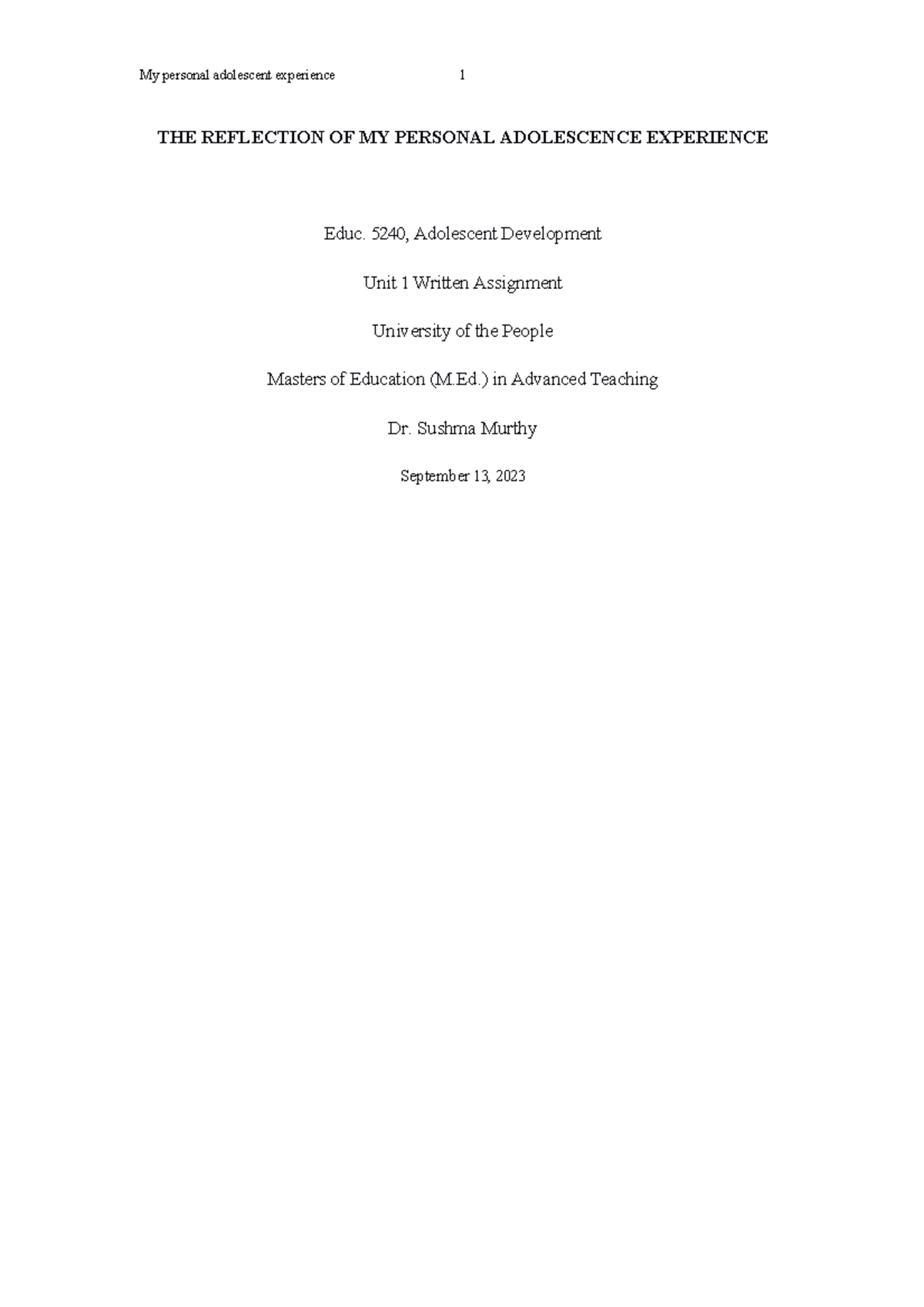 Educ 5420 written 1 - THE REFLECTION OF MY PERSONAL ADOLESCENCE ...