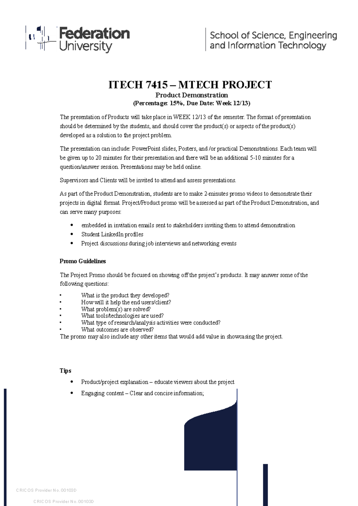 Assessment #5- Product Demonstration - ITECH 7415 – MTECH PROJECT ...