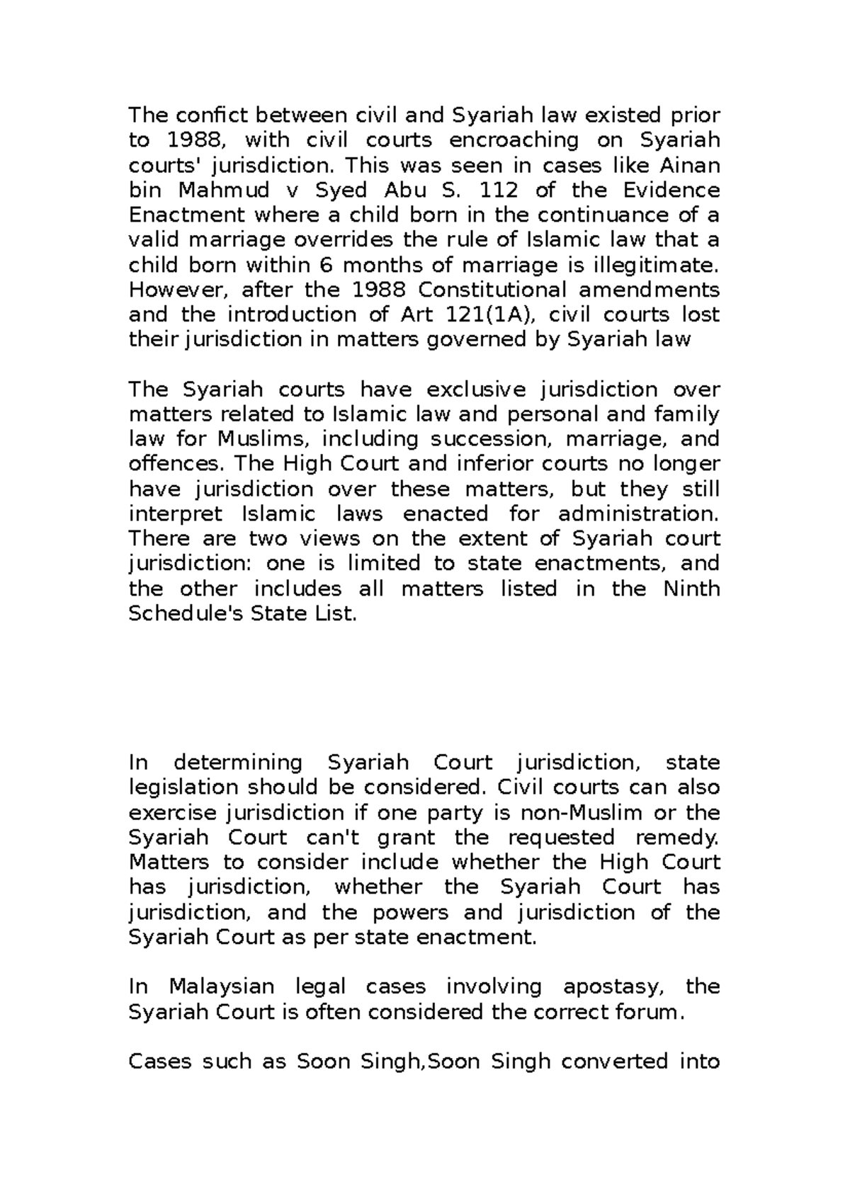 The confict between civil and Syariah law existed - This was seen in ...