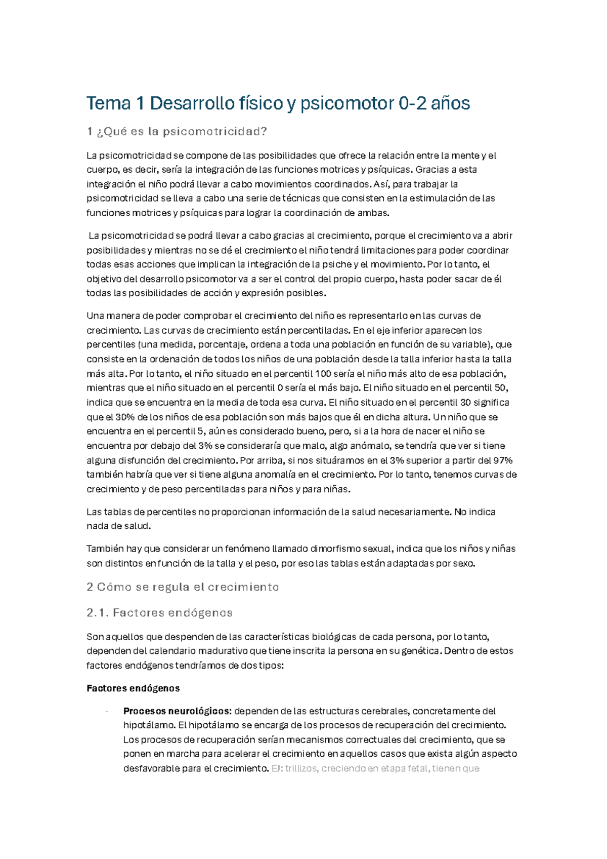 Tema 1 Desarrollo físico y psicomotor - Gracias a esta integración el niño podrá llevar a cabo ...