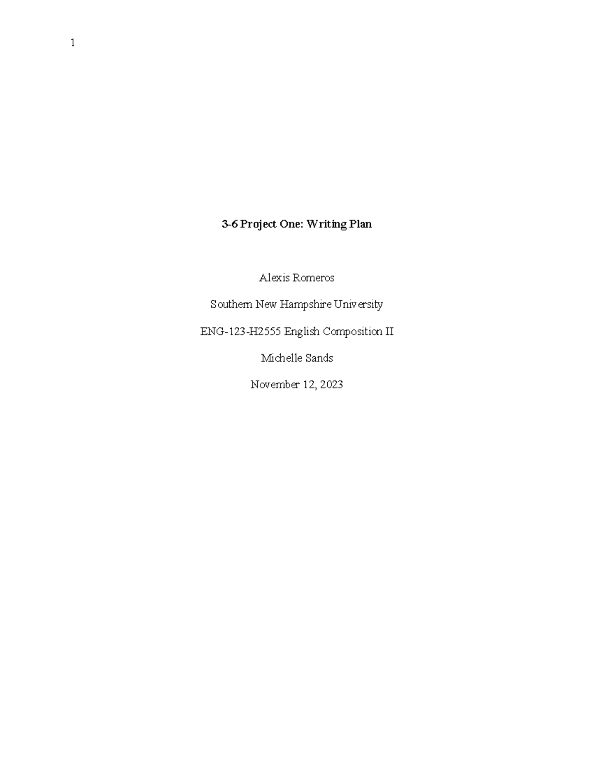 ENG-123 2-5 assignment Writing Notes - 3-6 Project One: Writing Plan ...