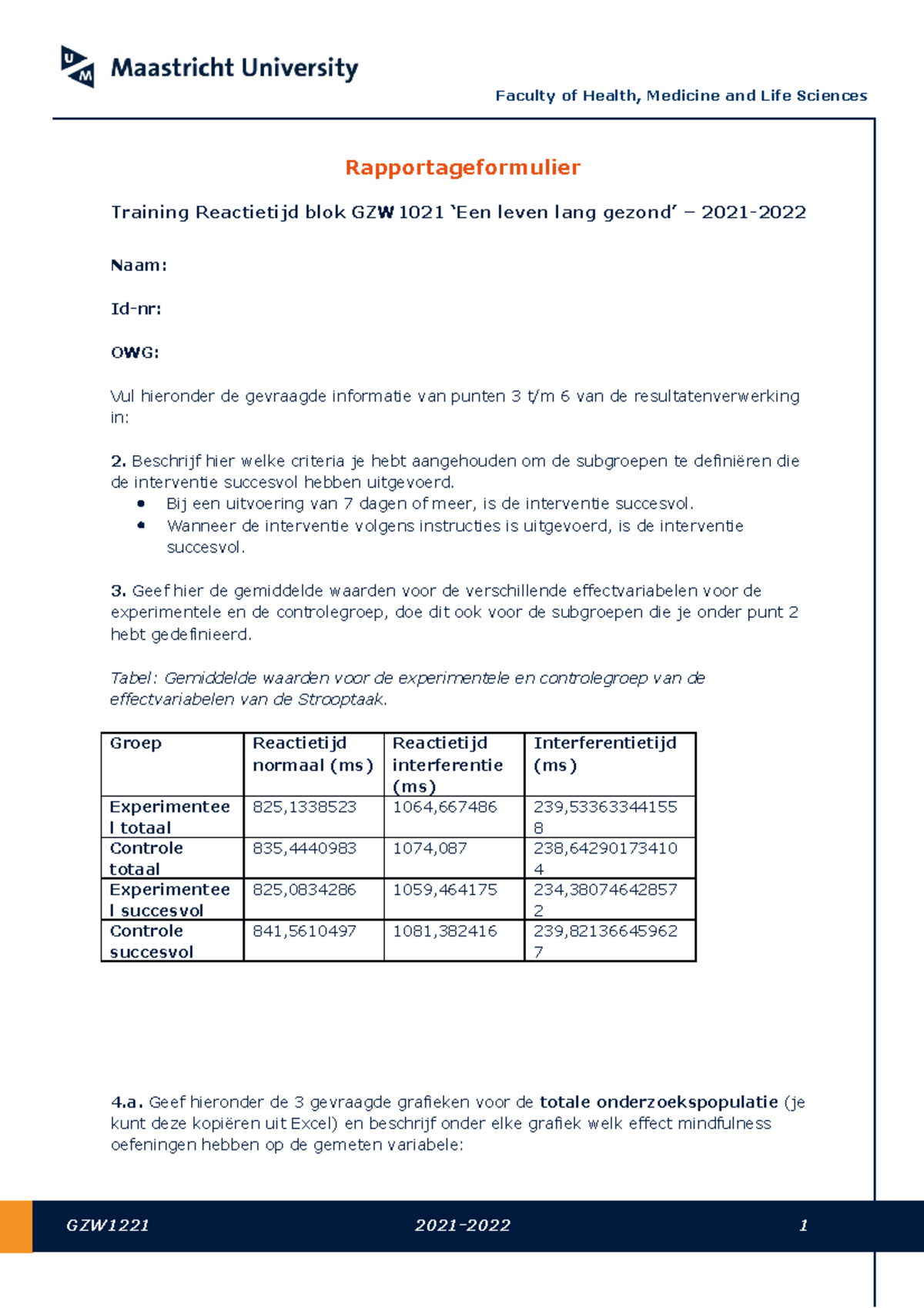 Rapportage formulier training reactietijd GZW1021 - Rapportageformulier ...