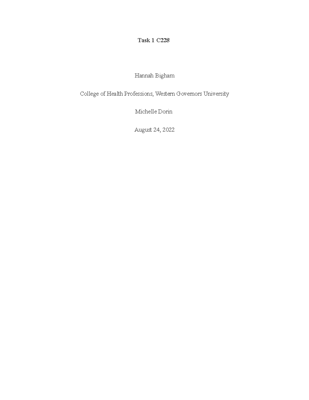 Task 1 Template 8122 C228 - Task 1 C Hannah Bigham College of Health ...