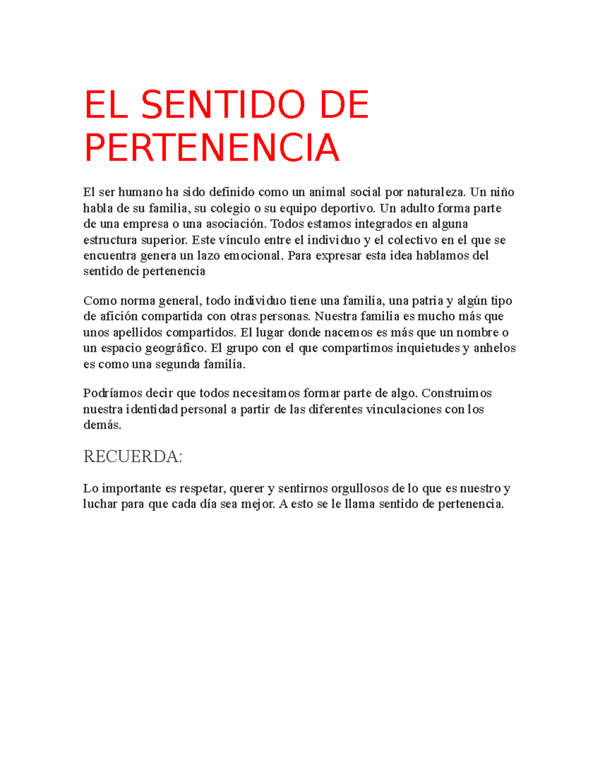 Actividad DEL Sentido DE Pertenencia - EL SENTIDO DE PERTENENCIA El ser ...