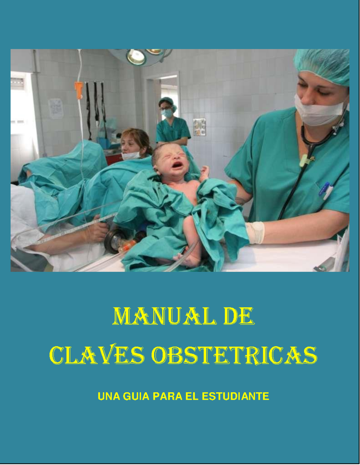 Manual de claves obstetricas - prof. Edwin Ambulodegui 2020 - MANUAL DE ...