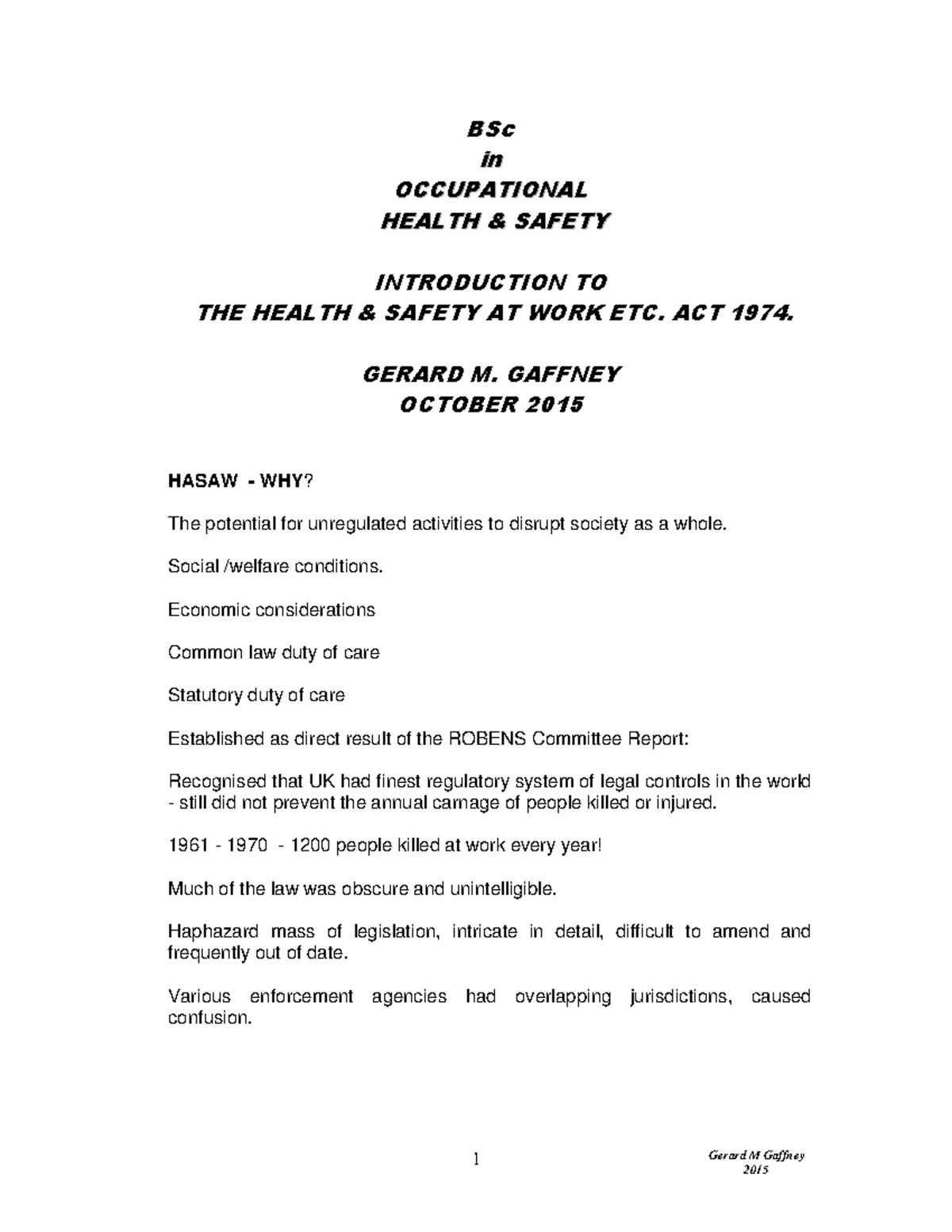 Introduction to HASAW - Gerard M Gaffney 1 B B S S c c i i n n O O C C ...