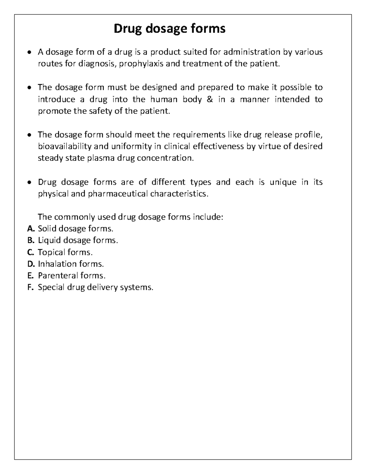 Dosage forms in pharmacology - Drug dosage forms A dosage form of a ...
