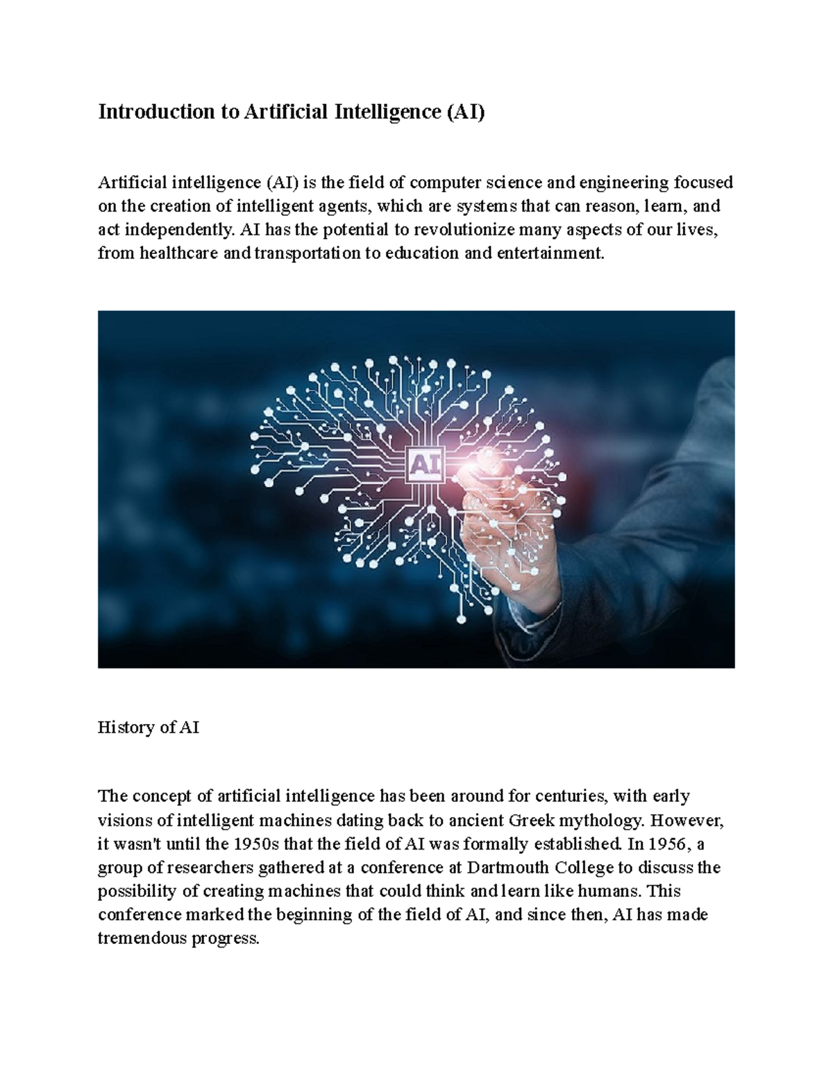 Introduction to Artificial Intelligence - AI has the potential to ...