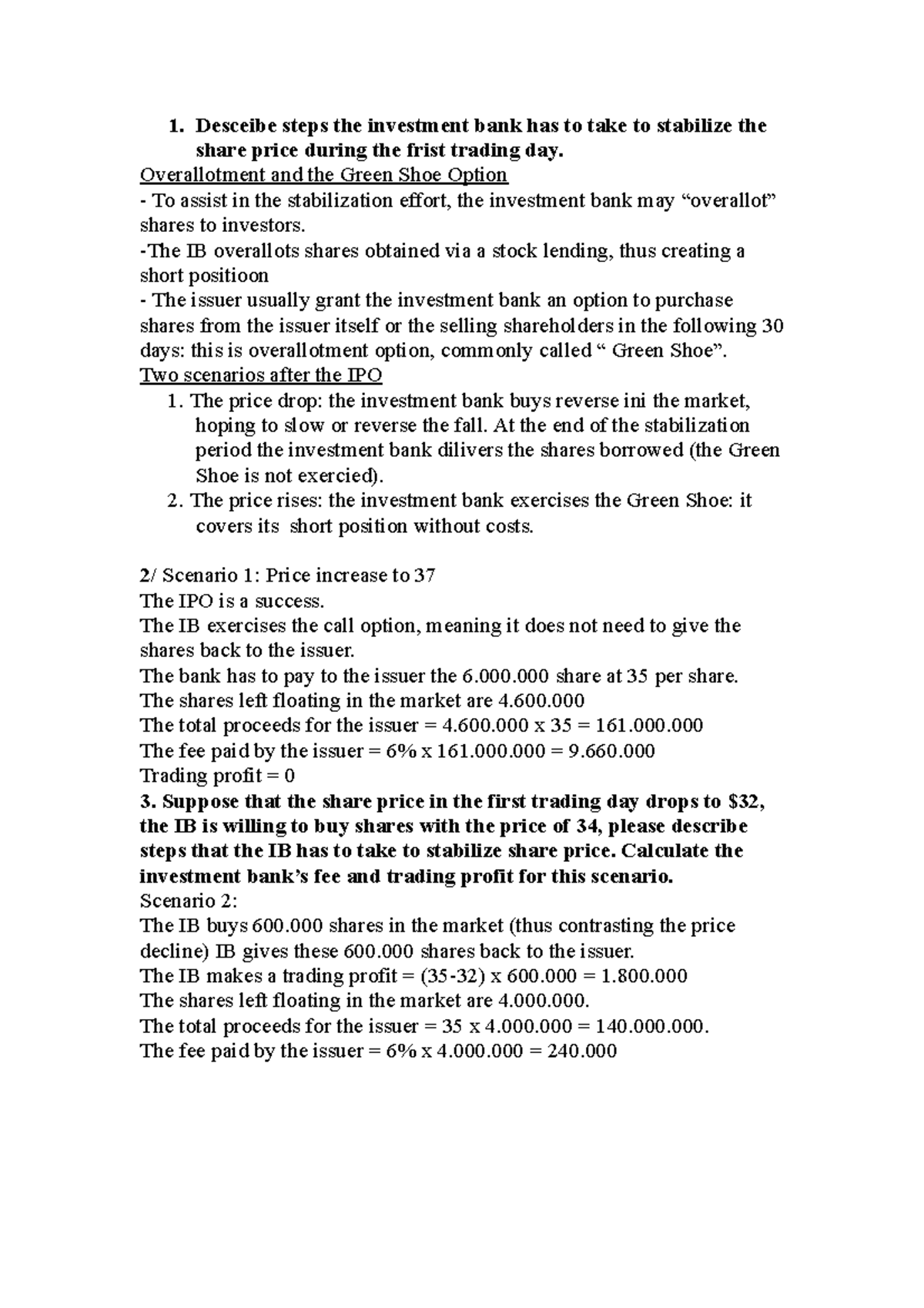 IB - practice test - 1. Desceibe steps the investment bank has to take ...