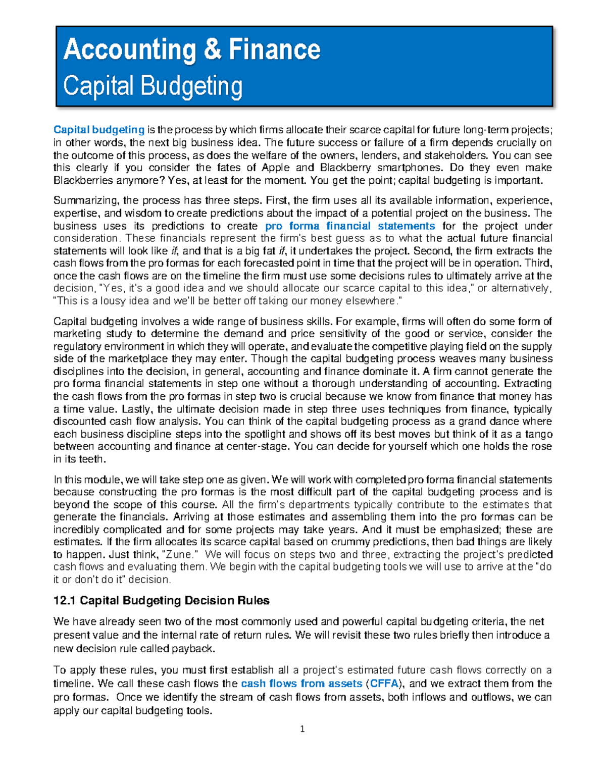 Module 12 Chapter - Capital Budgeting - Capital budgeting is the process by which firms allocate ...