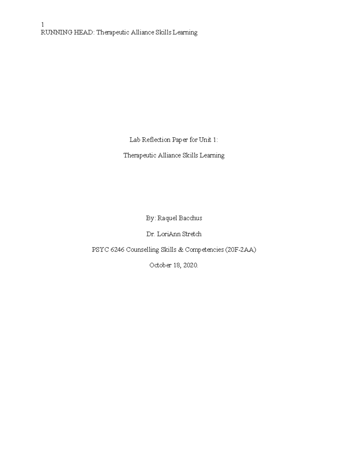 Lab Reflection Paper for Unit 1 - RUNNING HEAD: Therapeutic Alliance ...