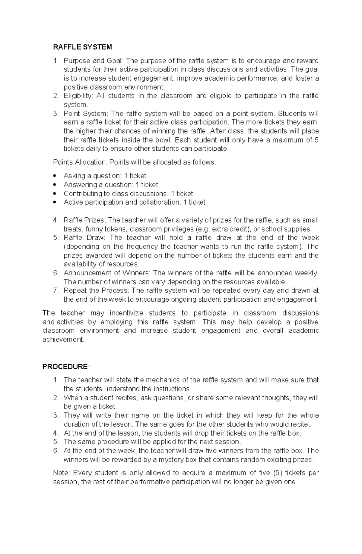 Raffle system - The goal is to increase student engagement, improve ...