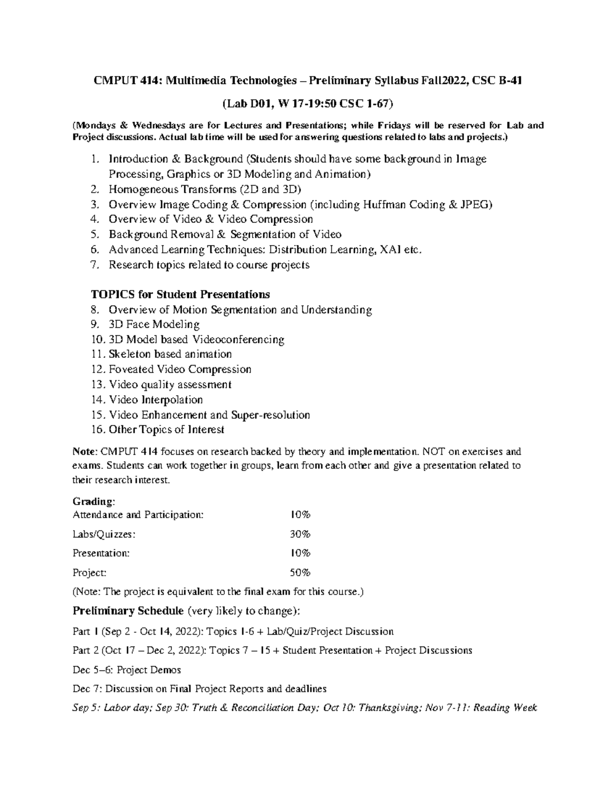 Cmput 414 Syllabus Fall 2022 Cmput 414 Multimedia Technologies Preliminary Syllabus 