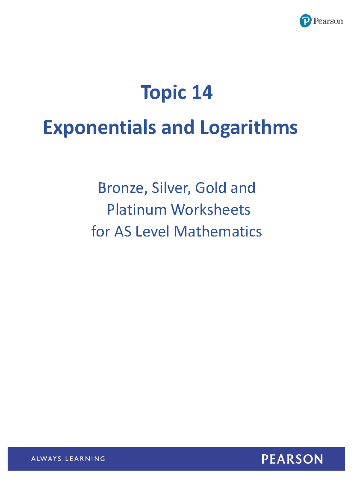 01a13 AS Pure Topic 14 Exponentials and Logarithms BSG Worksheet ...