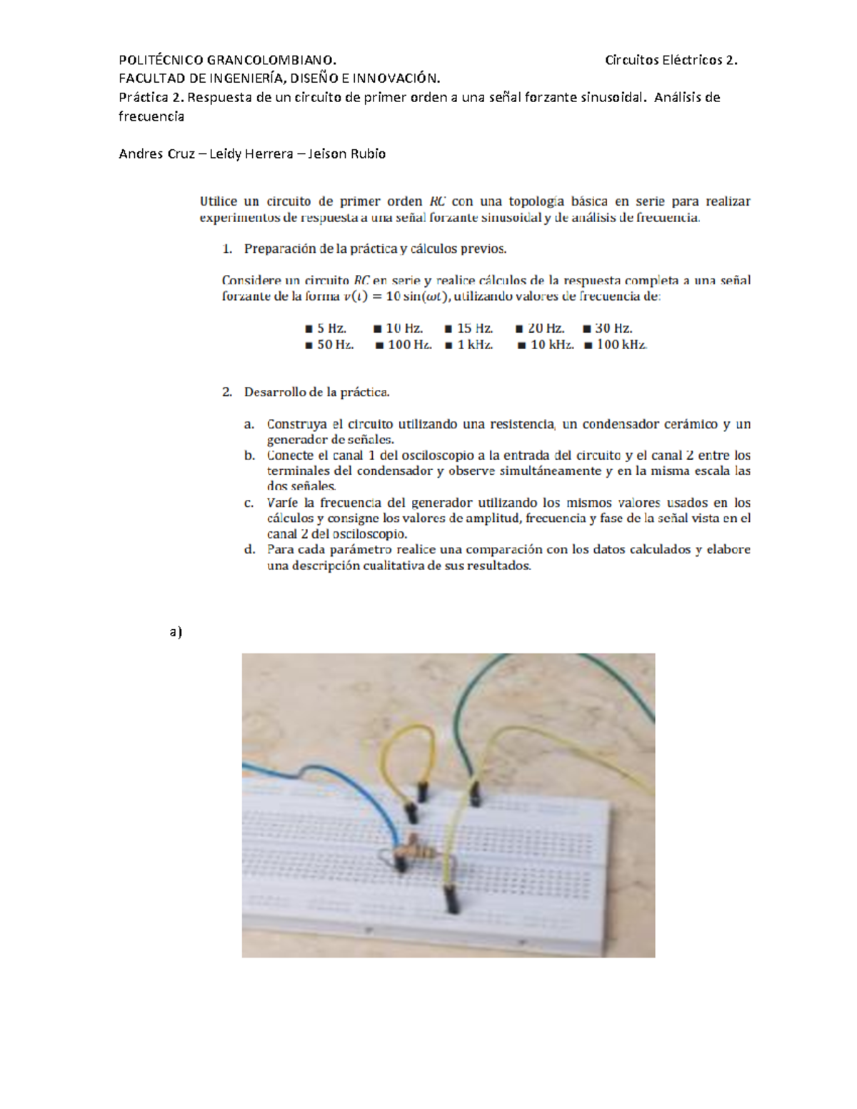 Laboratorio 2 Circuitos Eléctricos 2 - FACULTAD DE INGENIERÍA, DISEÑO E INNOVACIÓN. Práctica 2 ...