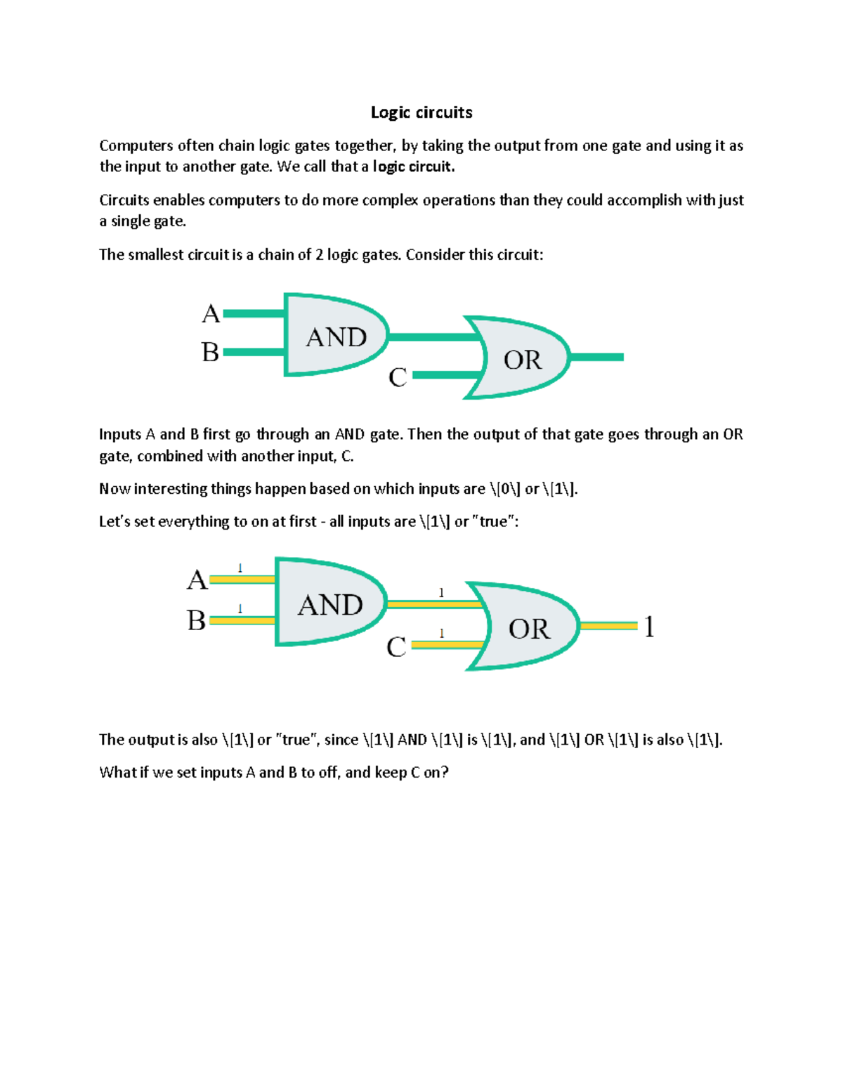 Logic Circuit - Logic circuits Computers often chain logic gates ...