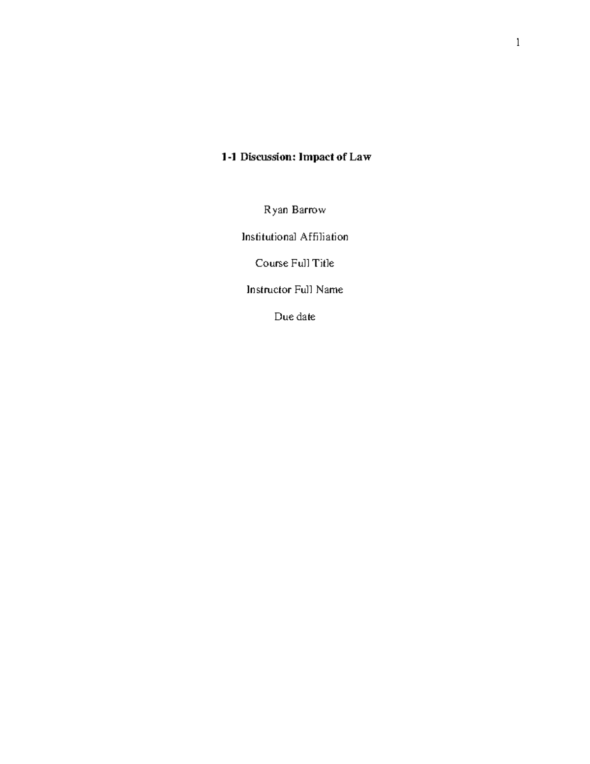 1-1 Discussion Impact OF LAW Complete - 1 1 - 1 Discussion: Impact of ...