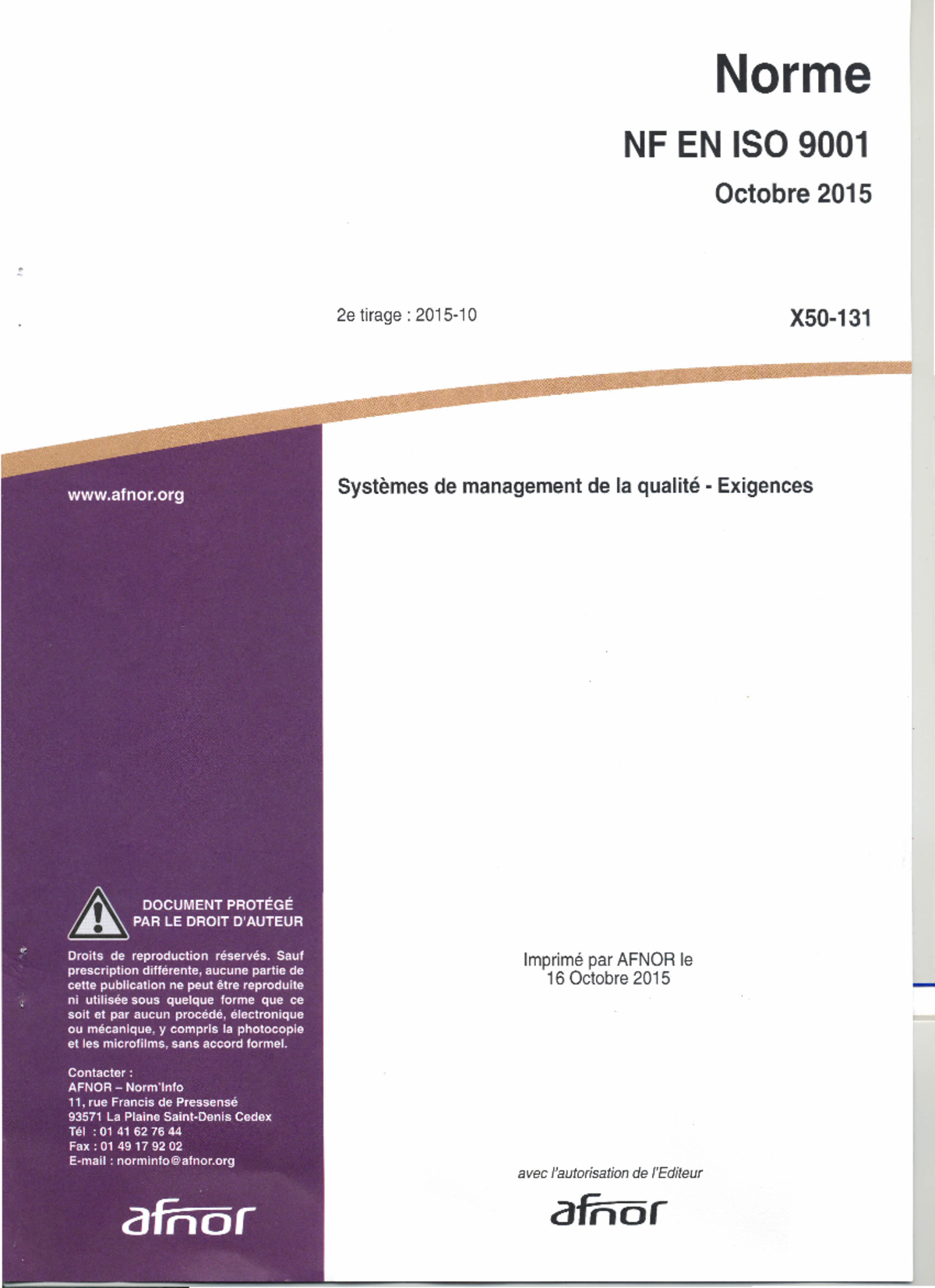 Norme ISO 9001 V 2015 - 2e tirage: 2015-10 X50- Norme NF EN ISO 9001 Octobre 2015 Systèmes de ...