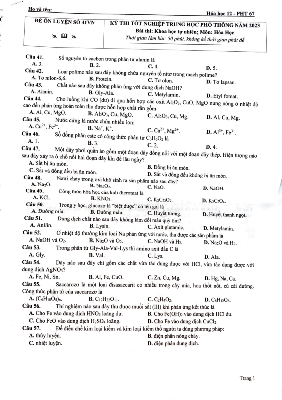Đề thi hoá lớp 12 - Ho va ten: Hoa hoc 12 - PUT 67 DE ON LUY.~ N SO 41V N KY THI TOT NGHitP TRU ...