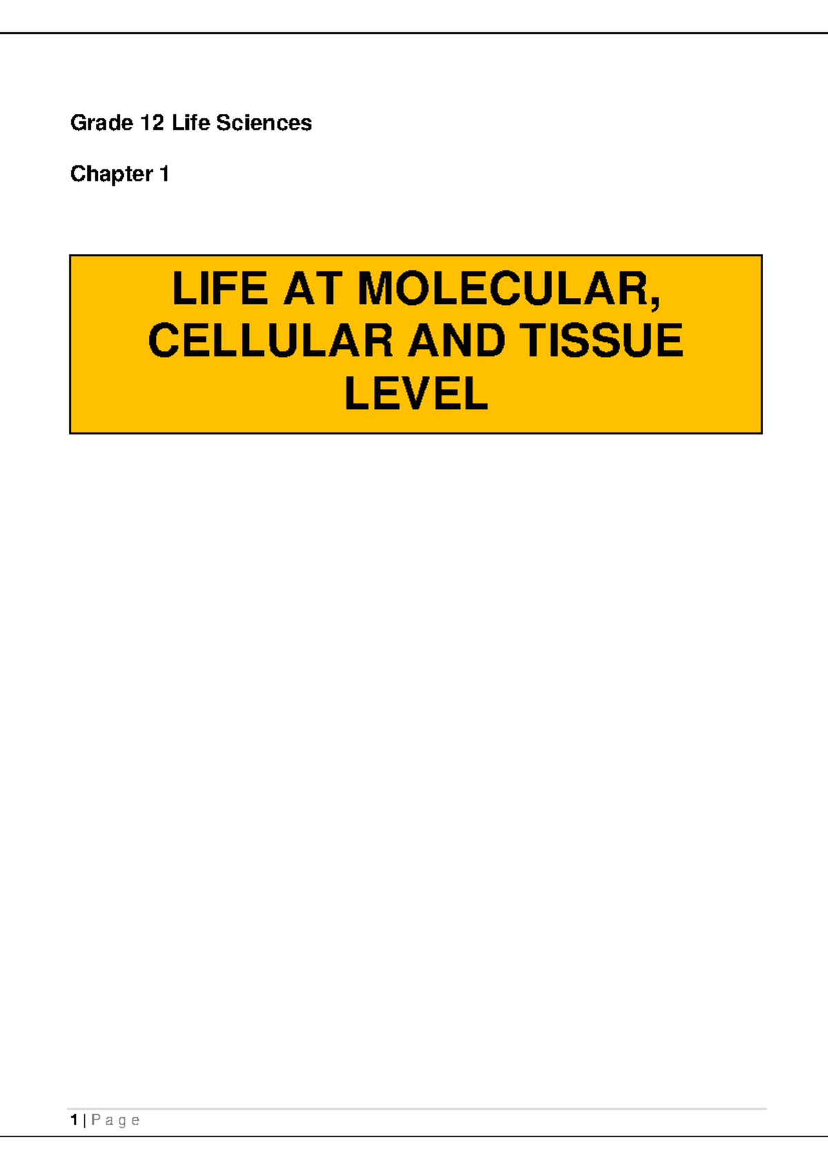 Life Sciences Grade 12 Chapter 1 Life at molecular, cellular and tissue ...