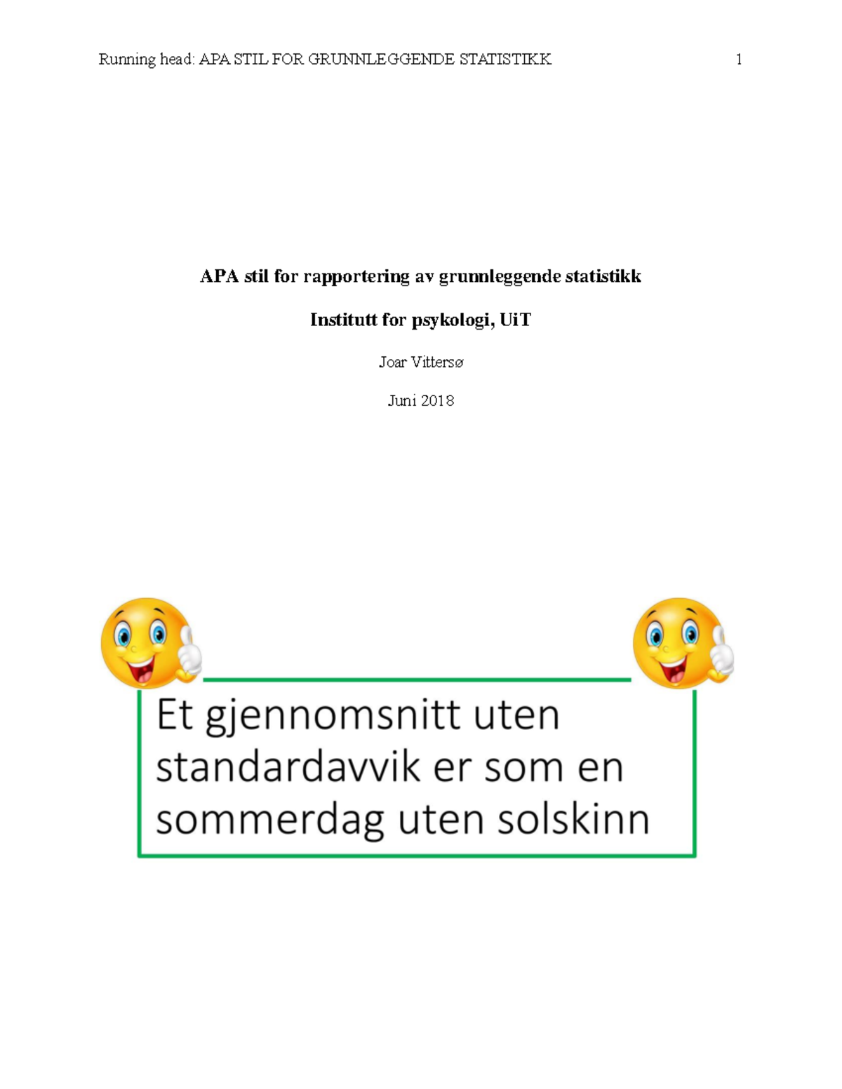 APA stil for gunnleggende statistikk V4 - Running head: APA STIL FOR ...